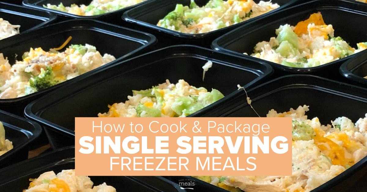 How to Cook and Package Single Serving Freezer Meals | Once A Month Meals