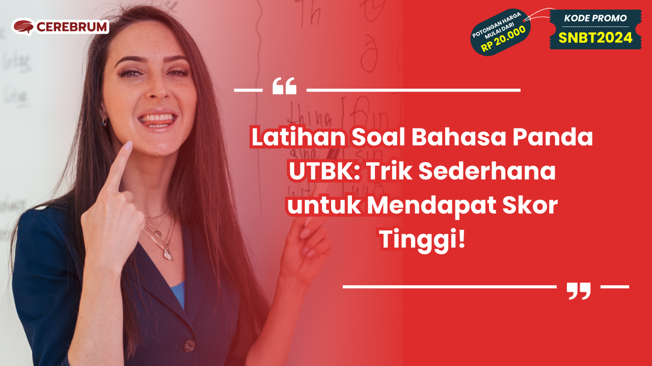 Latihan Soal Bahasa Panda UTBK: Trik Sederhana untuk Mendapat Skor ...