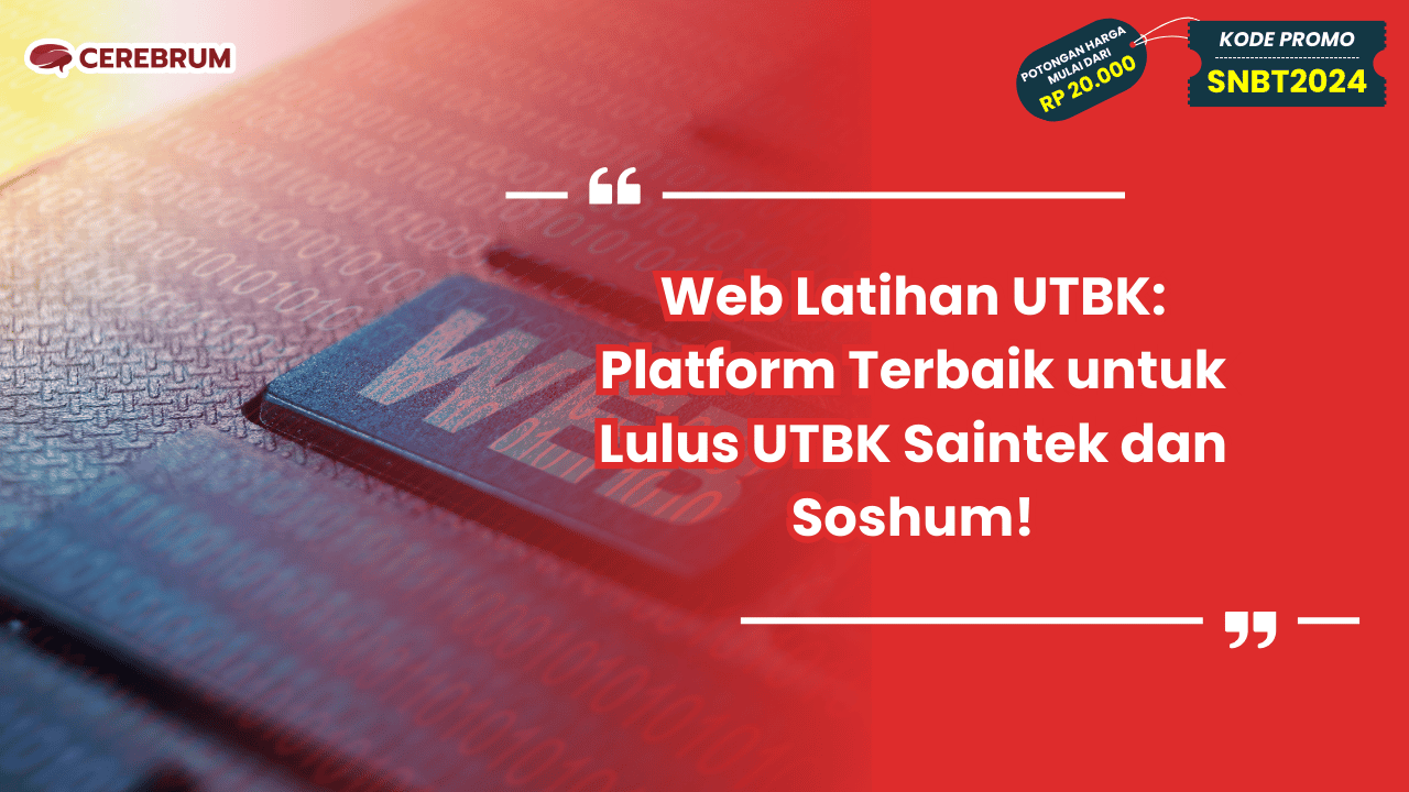 Web Latihan UTBK: Platform Terbaik untuk Lulus UTBK Saintek dan Soshum ...