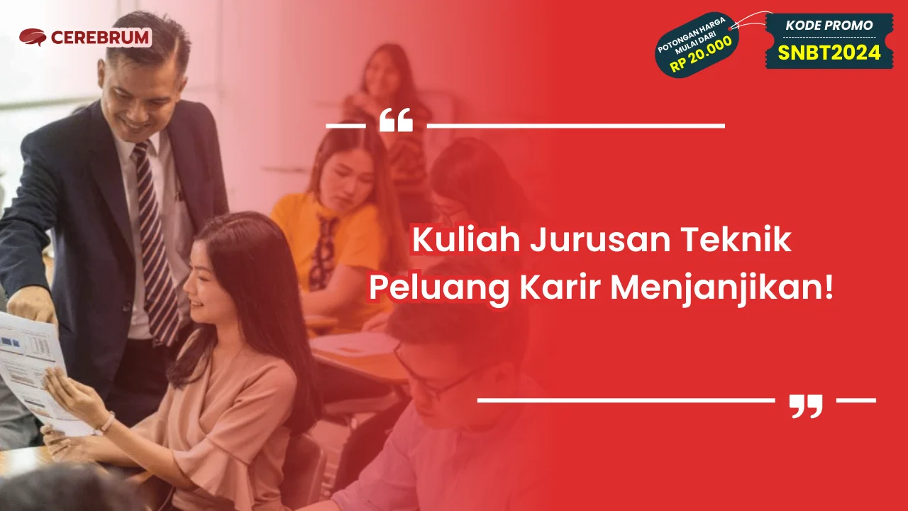 Kuliah Jurusan Teknik Peluang Karir Menjanjikan!