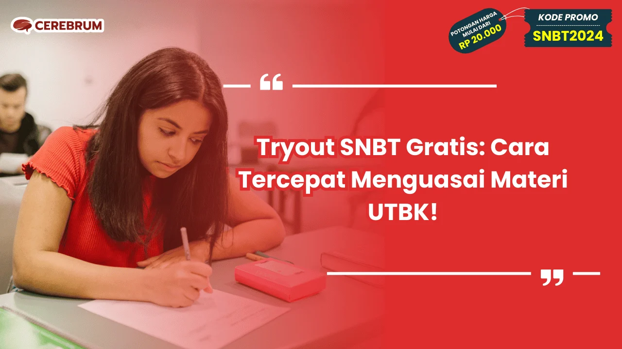 Tryout SNBT Gratis: Cara Tercepat Menguasai Materi UTBK! - Bimbel TKA dan Bimbel SNBT UTBK 2026