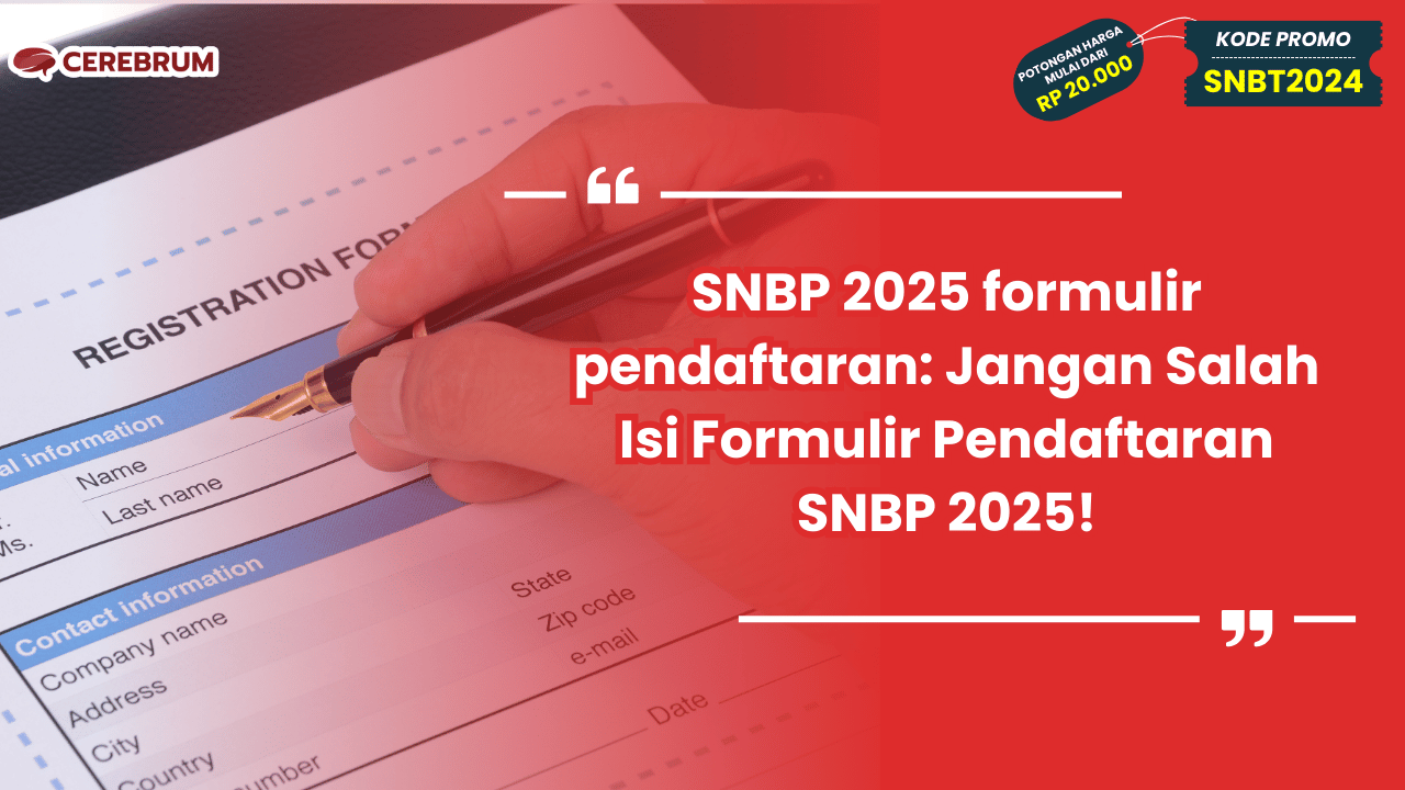 SNBP 2025 formulir pendaftaran: Jangan Salah Isi Formulir SNBP!