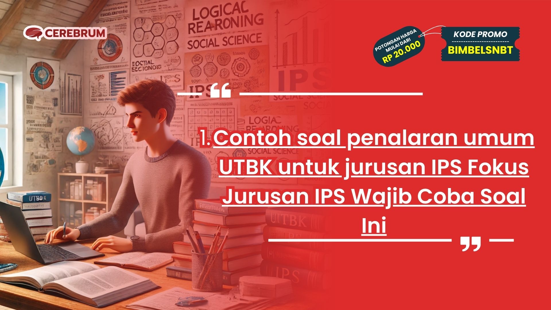 Contoh soal penalaran umum UTBK untuk IPS Fokus Jurusan IPS