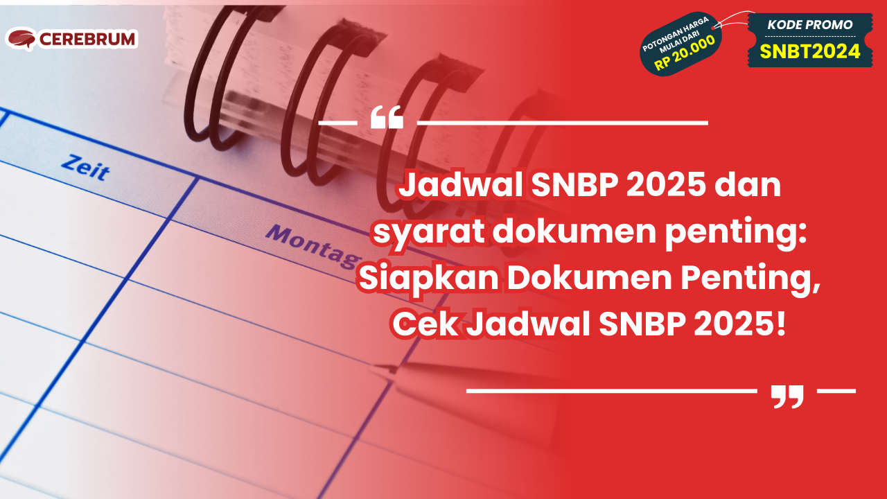 Jadwal SNBP 2025 dan syarat dokumen penting: Siap Dokumen