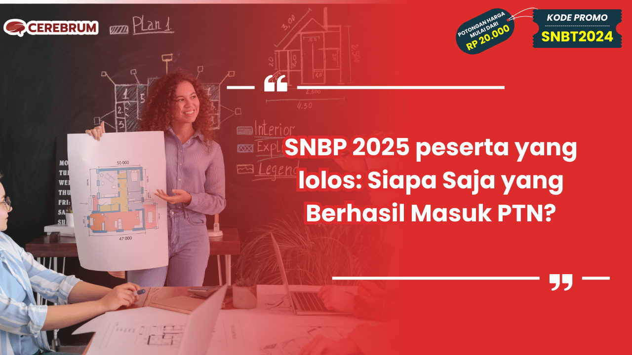 SNBP 2025 peserta yang lolos: Siapa yang Berhasil Masuk PTN?