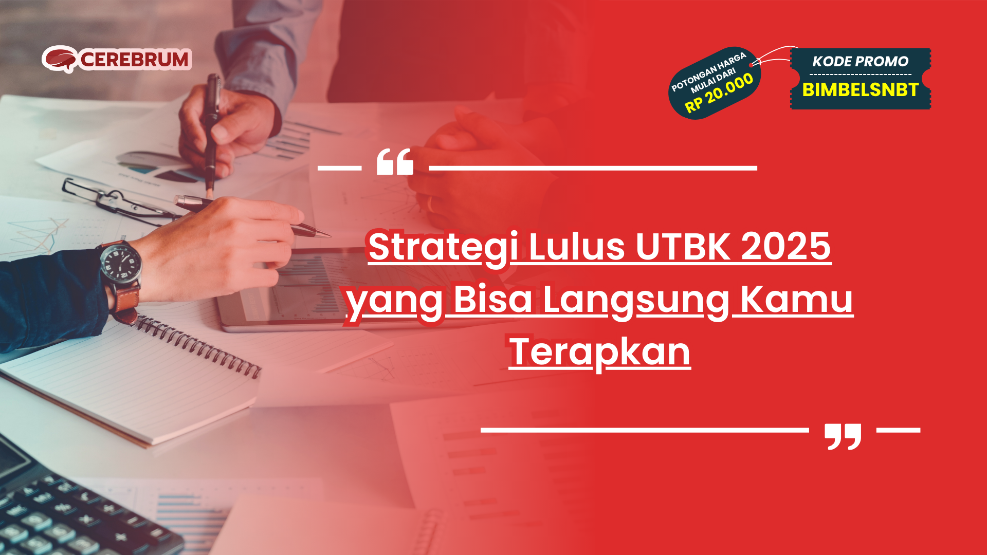 Strategi Lulus UTBK 2025 yang Bisa Langsung Kamu Terapkan - Bimbel UTBK ...
