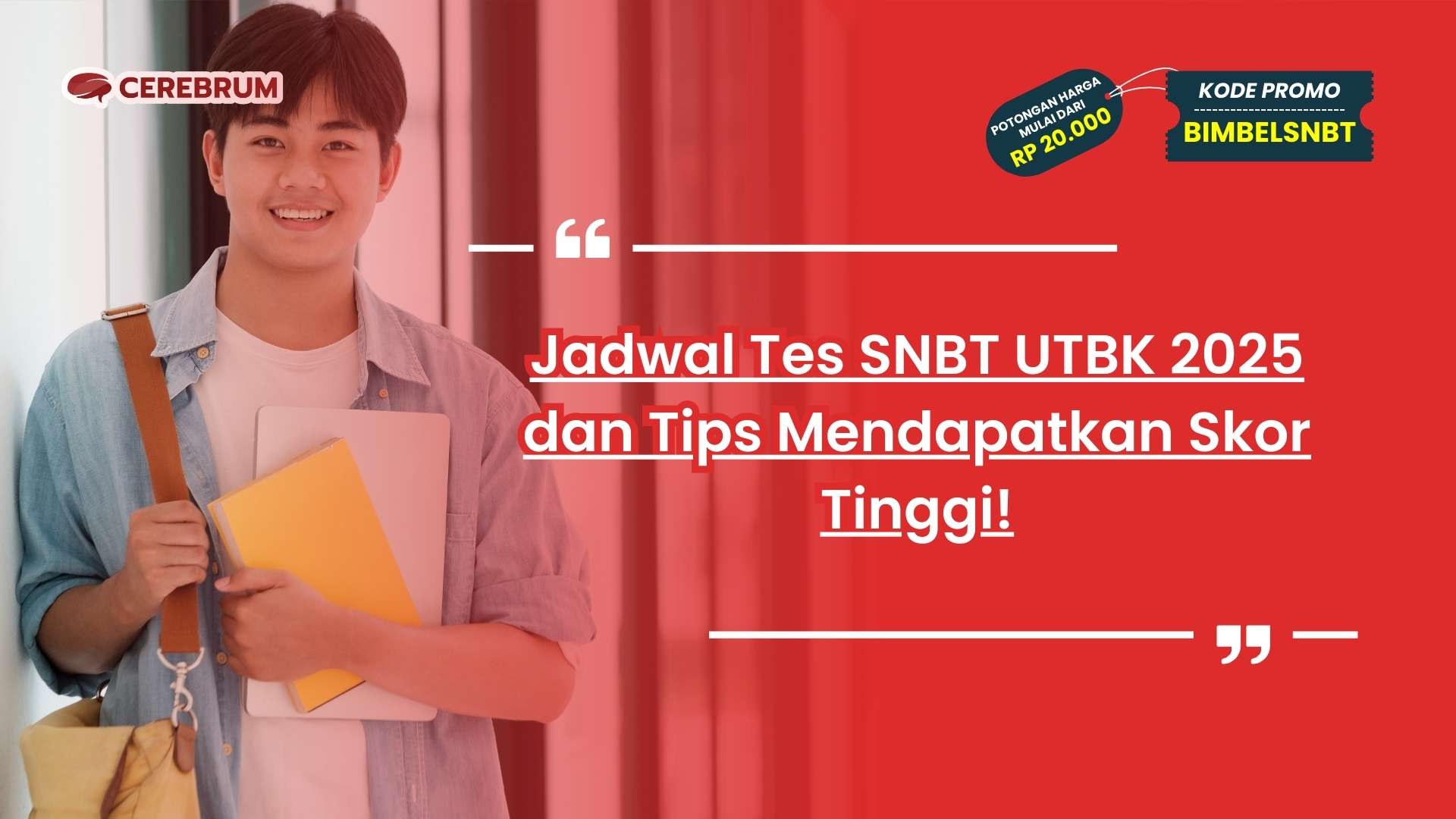 Jadwal Tes SNBT UTBK 2025 dan Tips Mendapatkan Skor Tinggi! - Bimbel ...