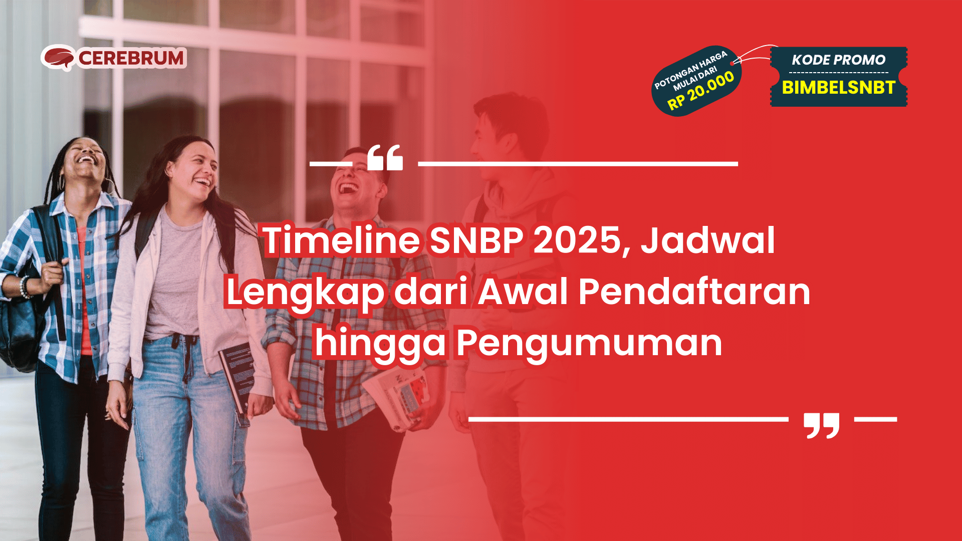 Timeline SNBP 2025, Jadwal Lengkap dari Awal Pendaftaran