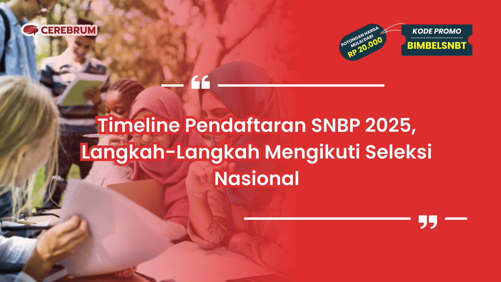 Timeline Pendaftaran SNBP 2025, Langkah-Langkah Mengikuti