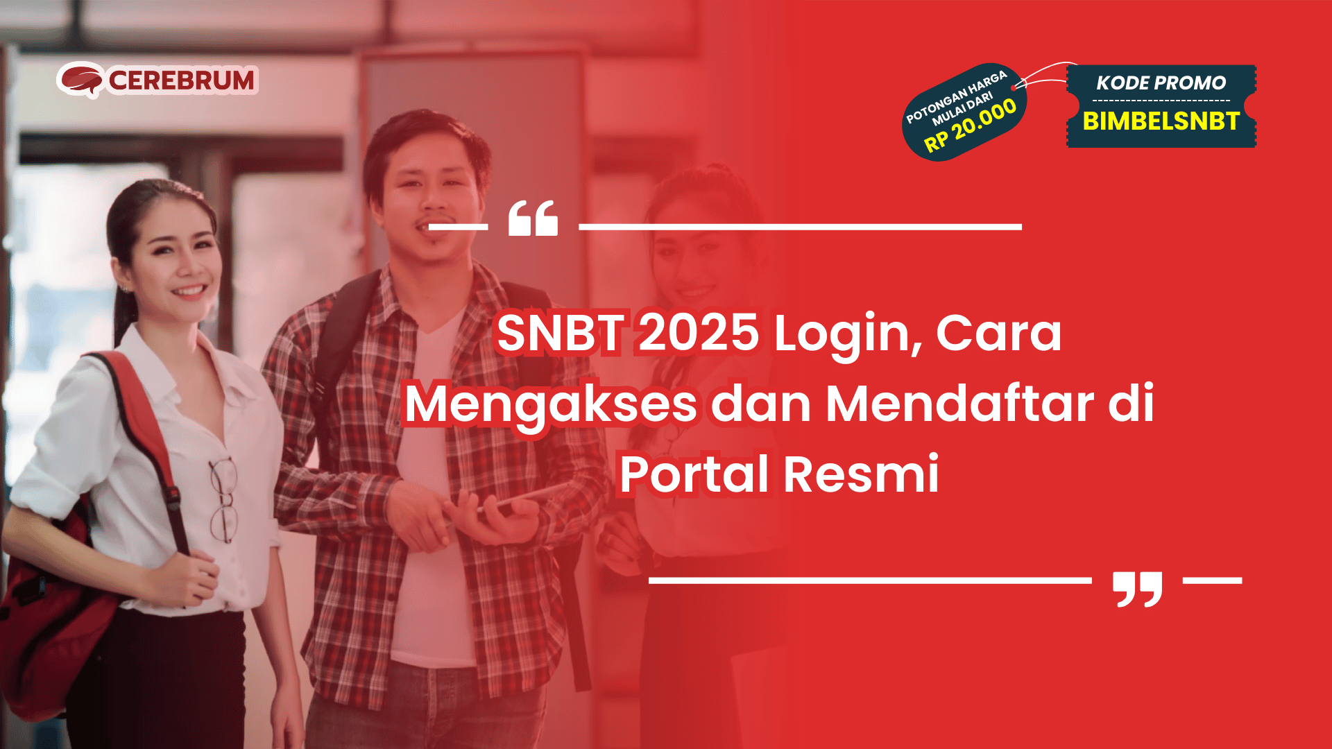 SNBT 2025 Login, Cara Mengakses dan Mendaftar di Portal Resmi