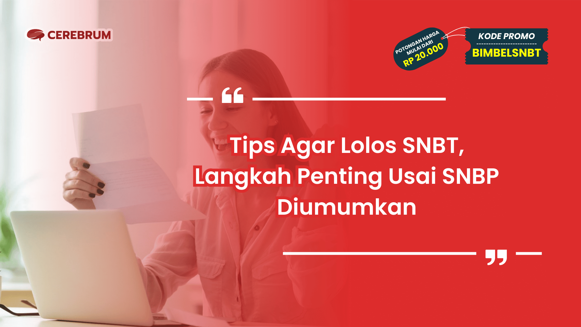 Tips Agar Lolos SNBT, Langkah Penting Usai SNBP Diumumkan