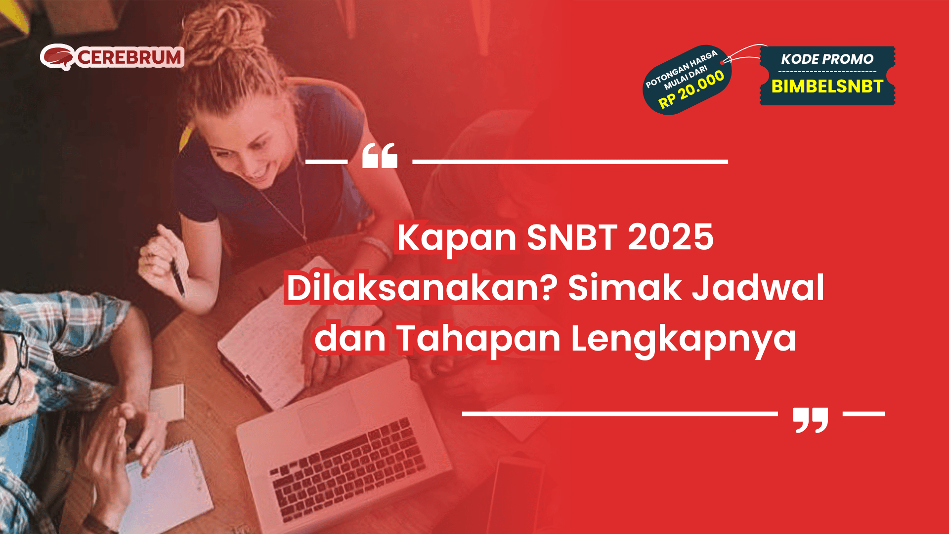 Kapan SNBT 2025 Dilaksanakan? Simak Jadwal dan Tahapan