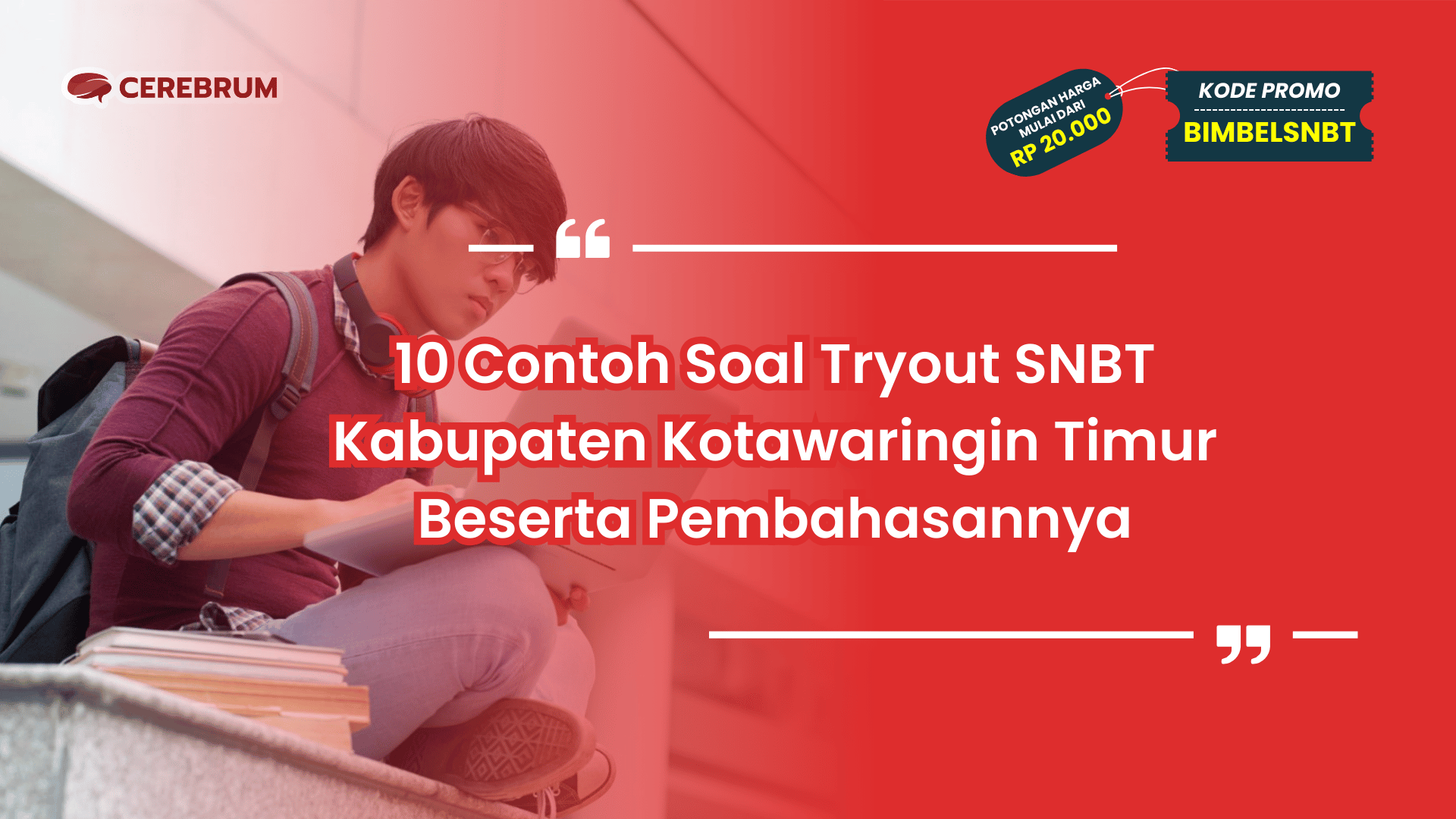 10 Contoh Soal Tryout SNBT Kabupaten Kotawaringin Timur