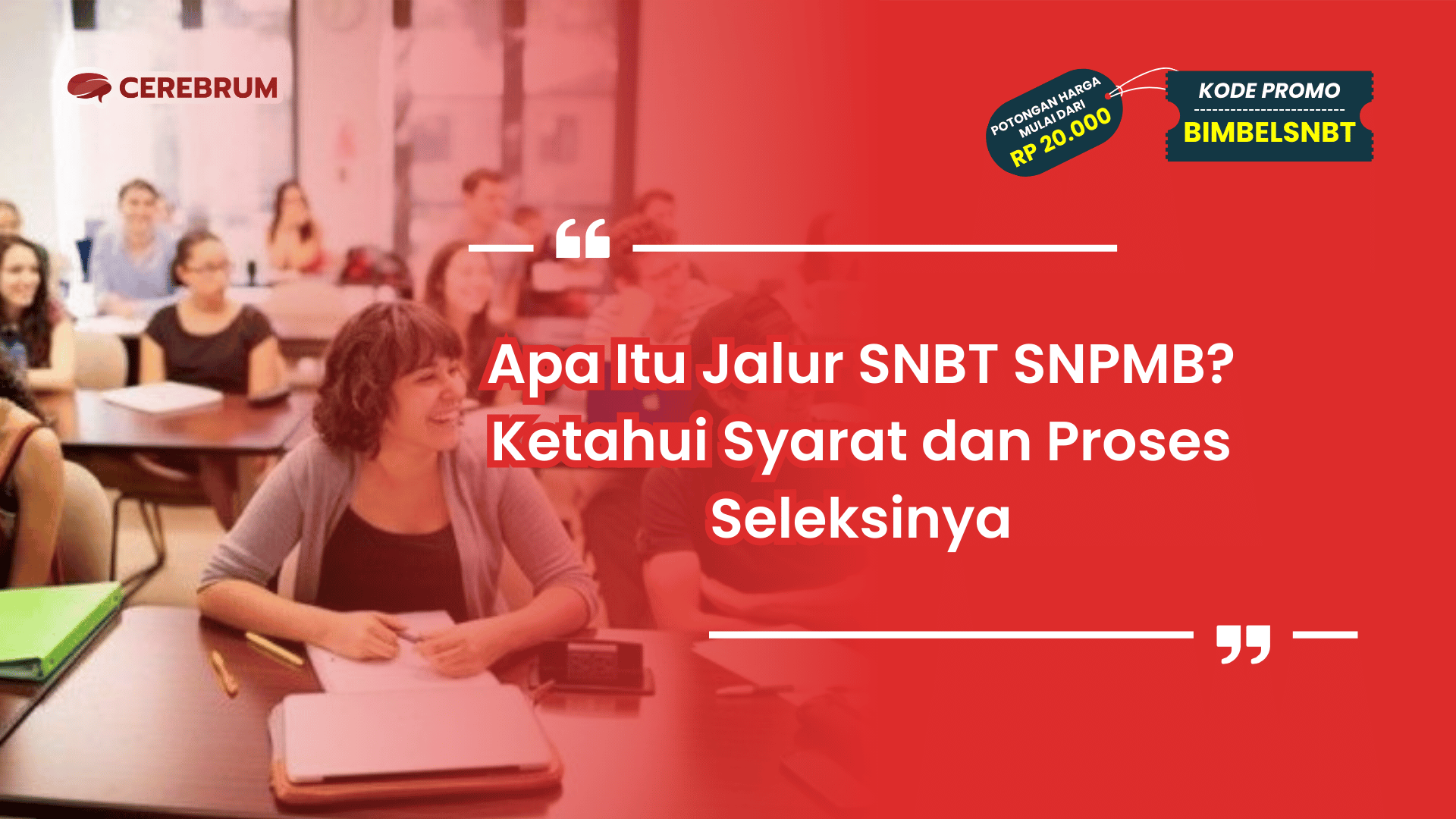 Apa Itu Jalur SNBT SNPMB? Ketahui Syarat dan Proses