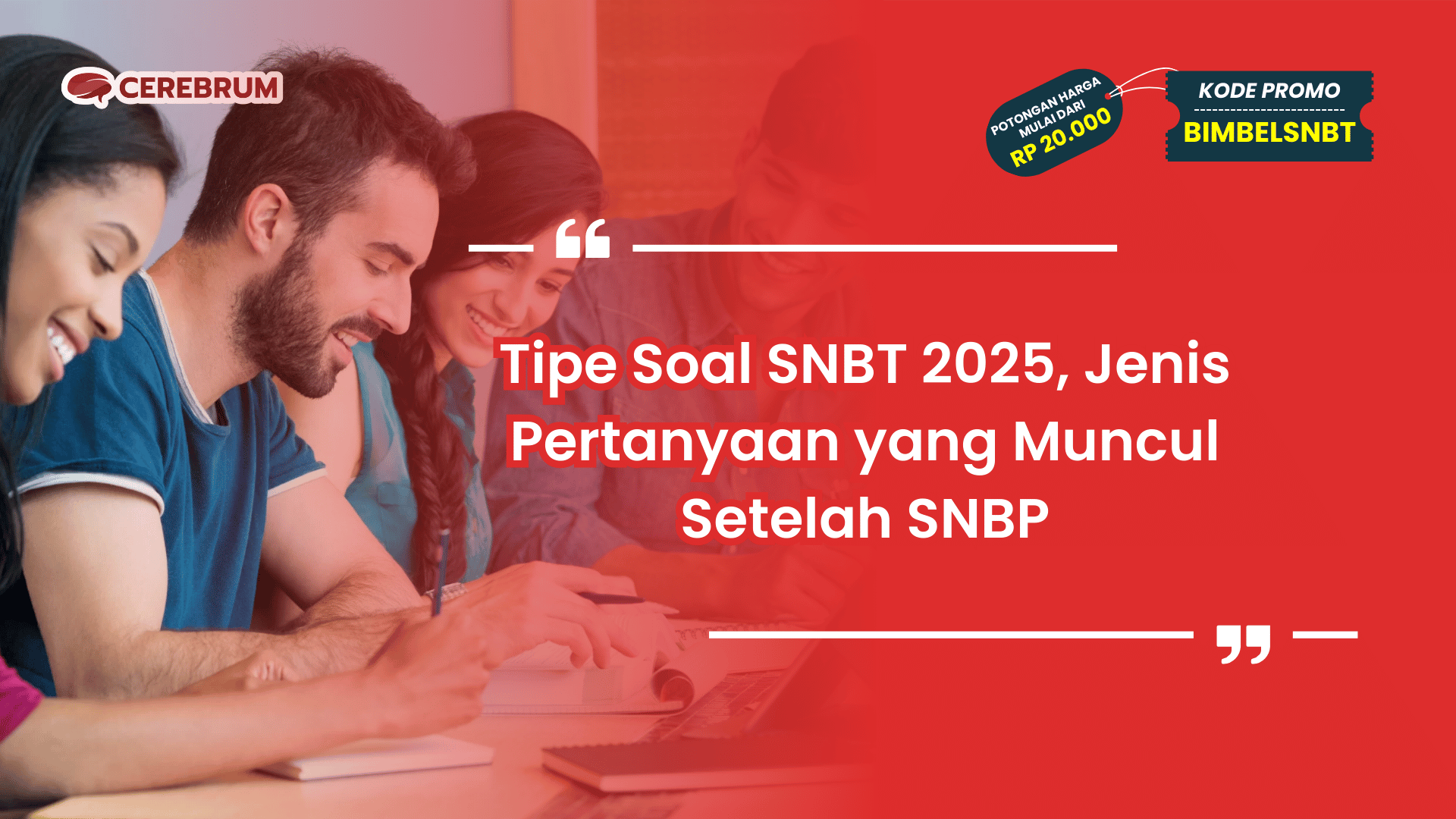 Tipe Soal SNBT 2025, Jenis Pertanyaan yang Muncul
