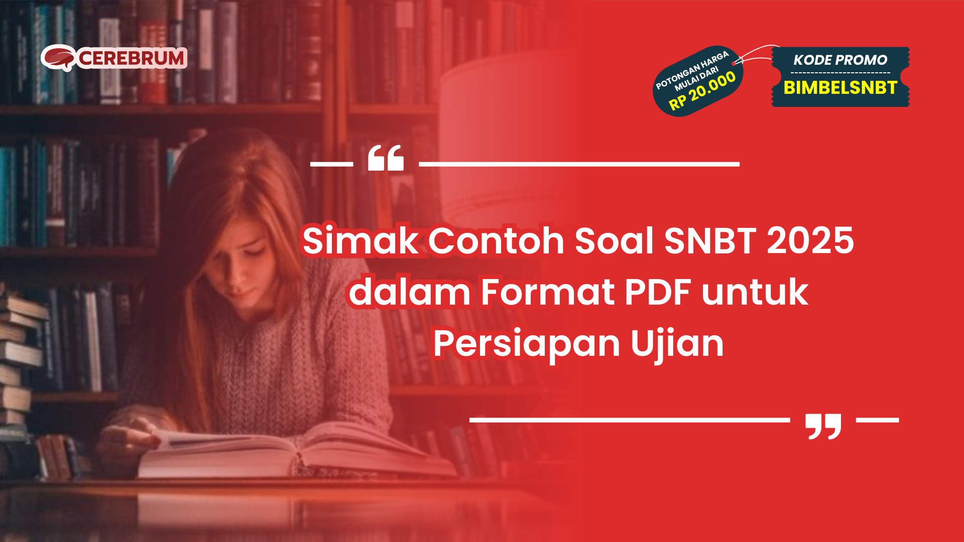 Simak Contoh Soal SNBT 2025 dalam Format PDF