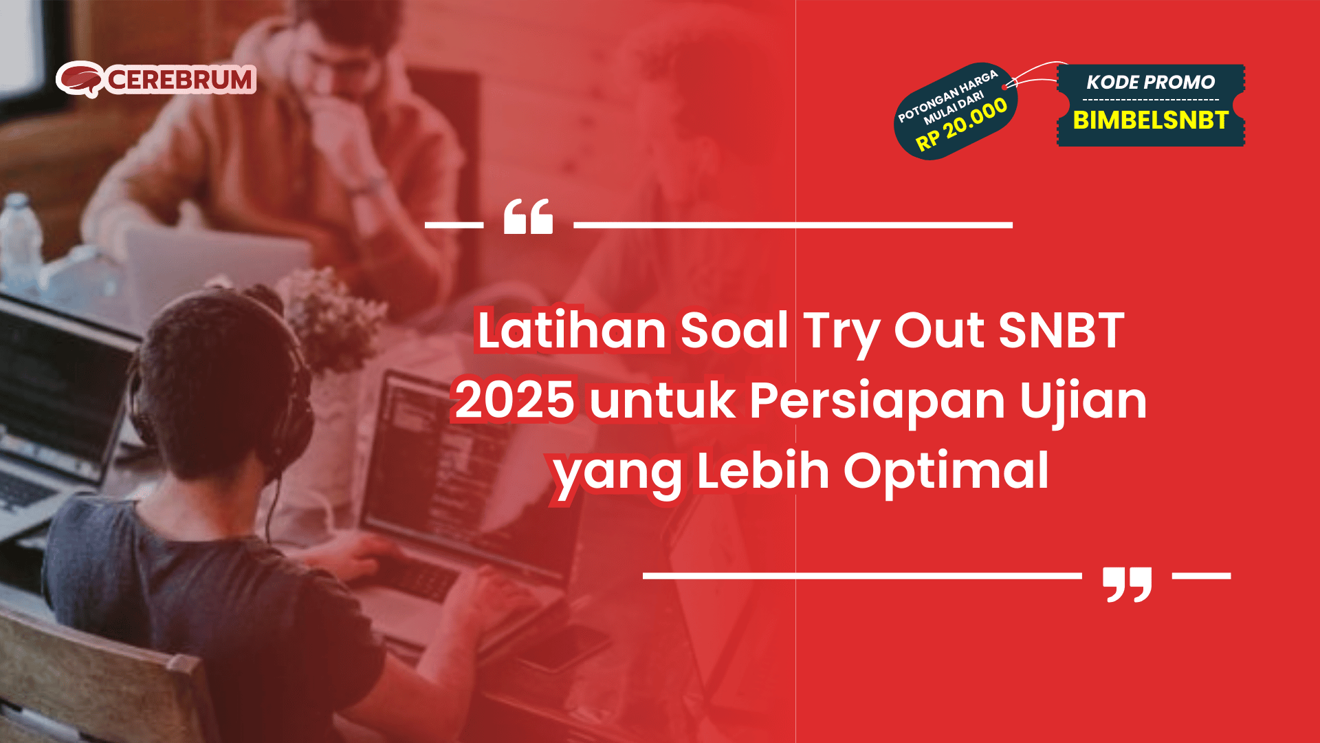 Latihan Soal Try Out SNBT 2025 untuk Persiapan Ujian yang