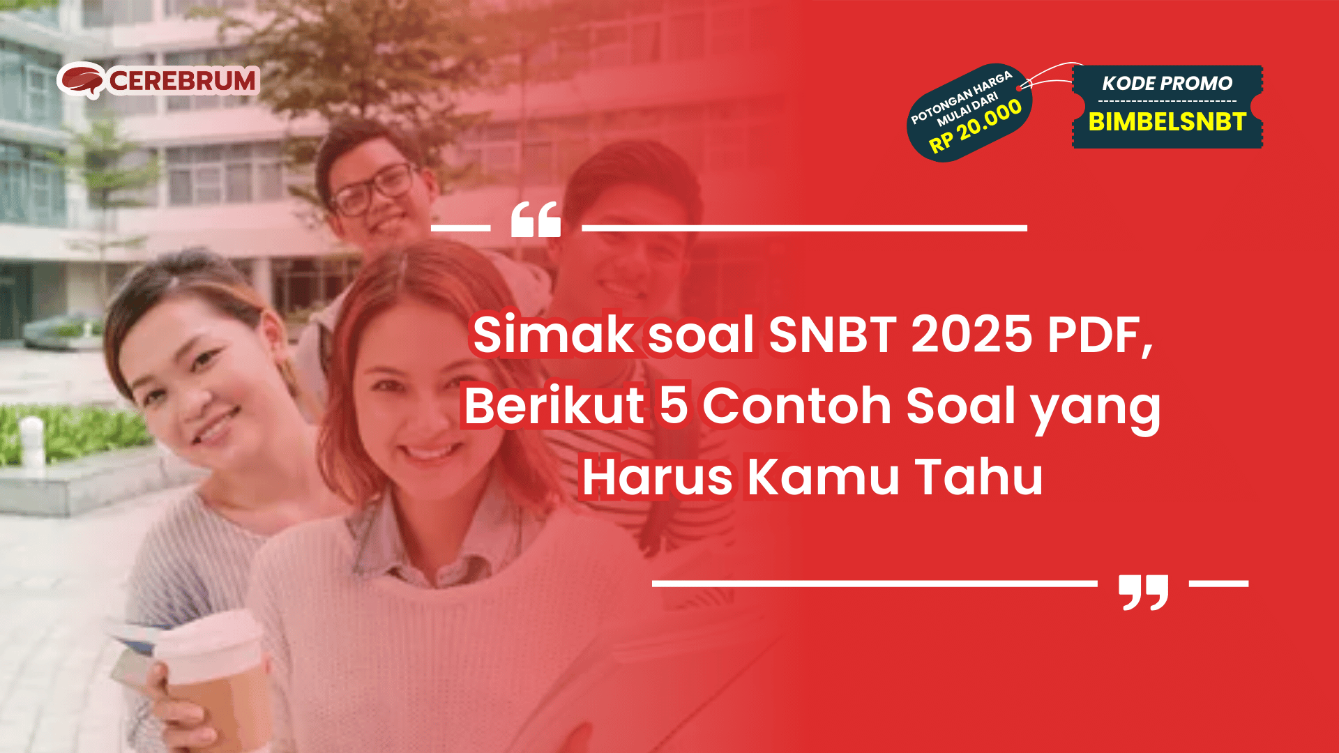 Simak soal SNBT 2025 PDF, Berikut 5 Contoh Soal yang