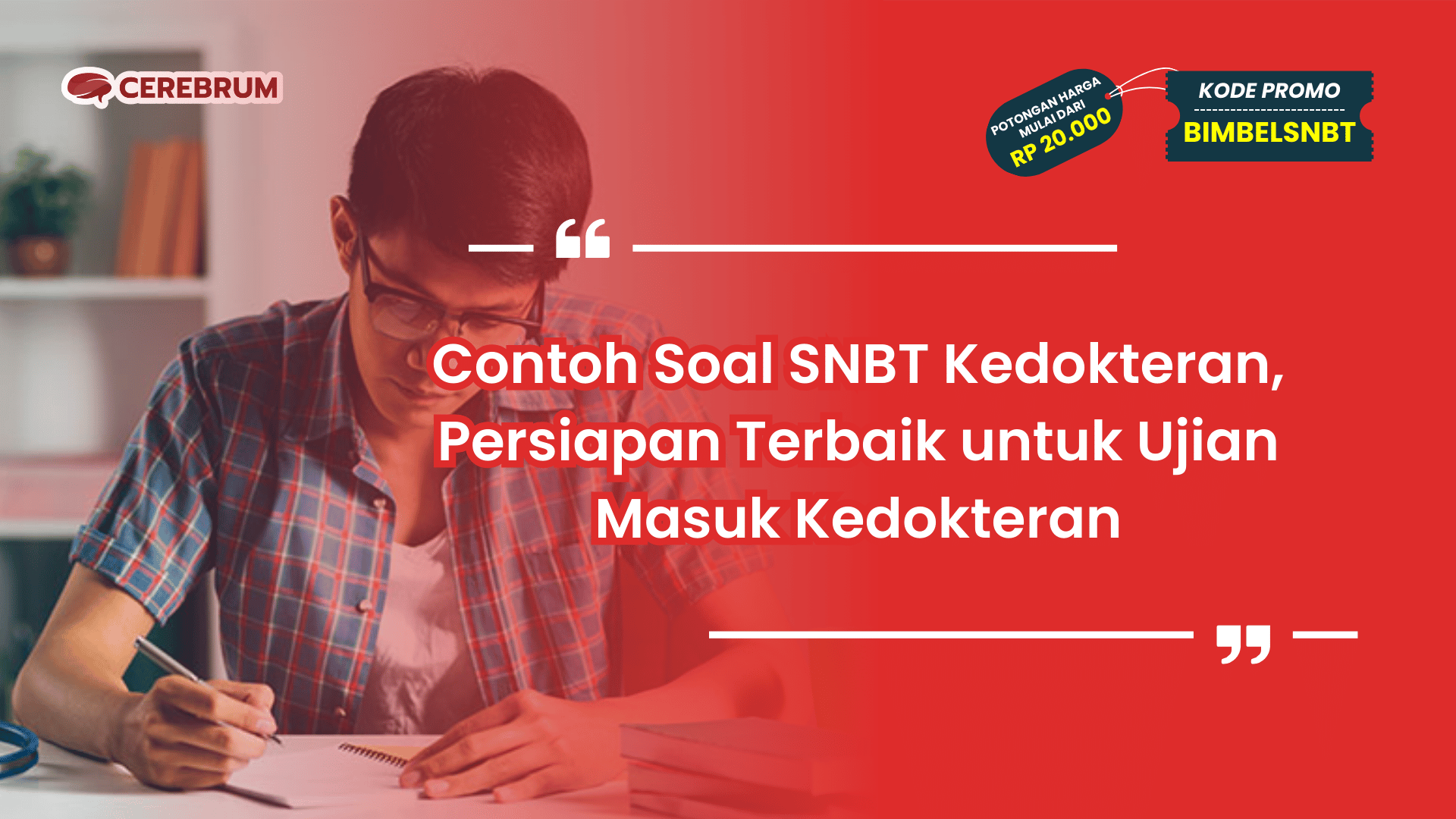 Contoh Soal SNBT Kedokteran, Persiapan Terbaik