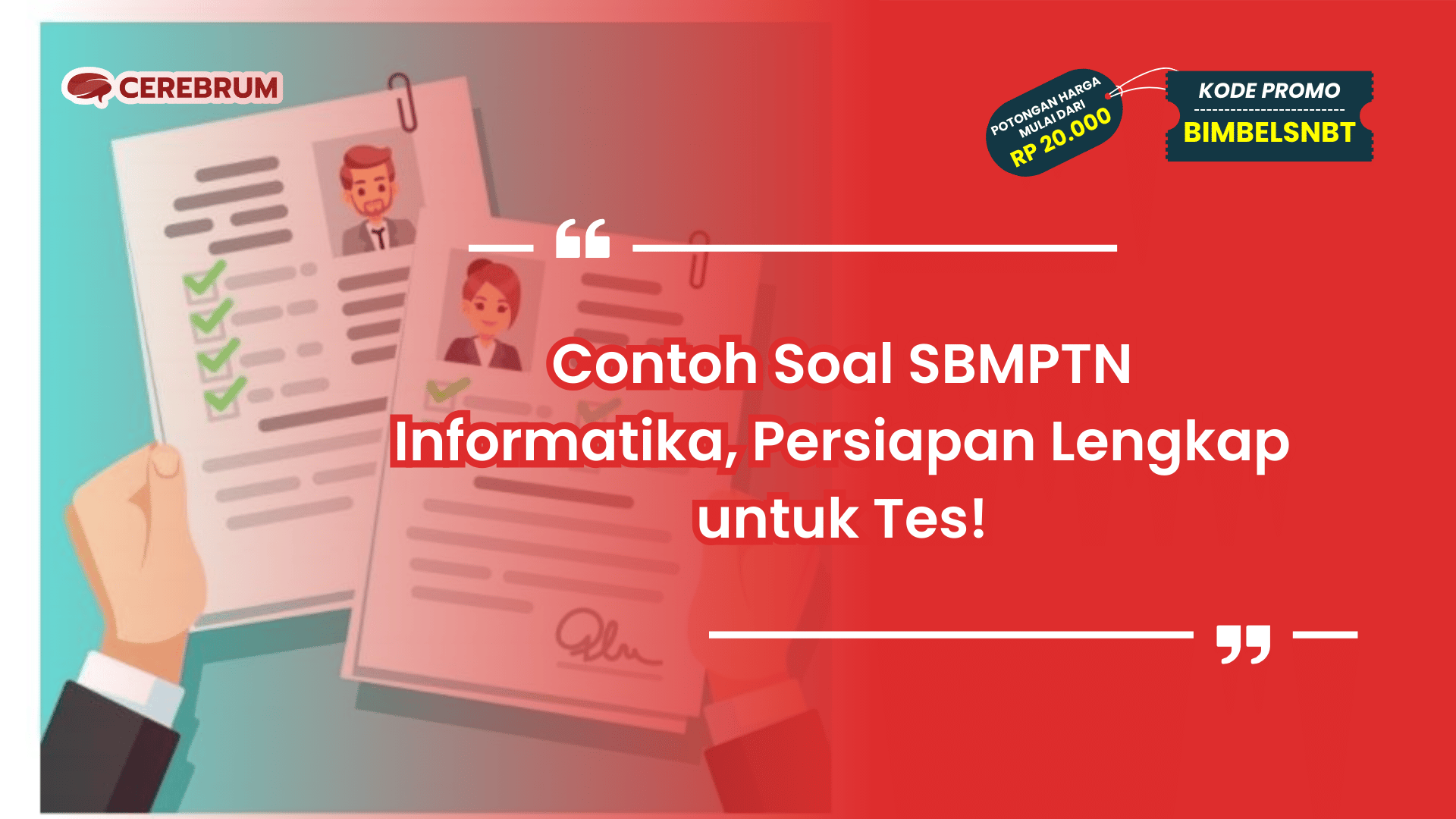 Contoh Soal SBMPTN Informatika, Persiapan Lengkap untuk Tes!