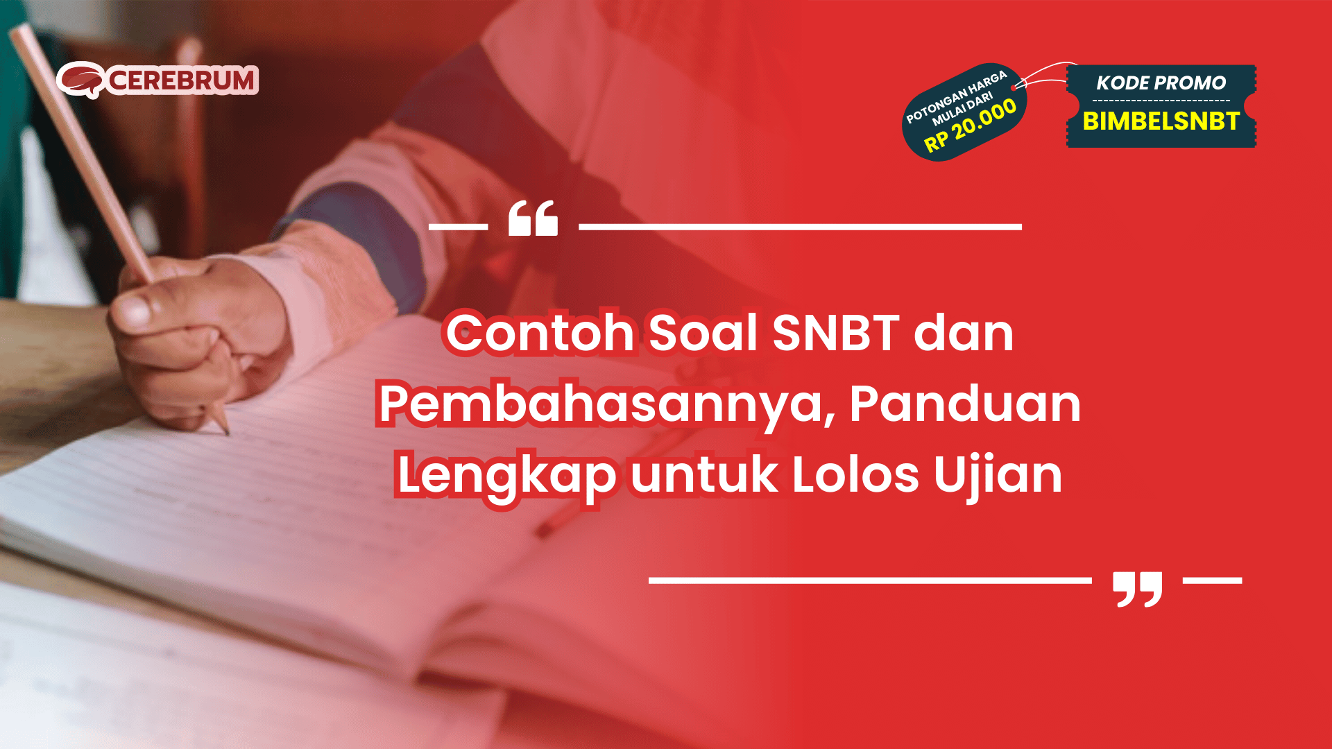 Contoh Soal SNBT dan Pembahasannya, Panduan Lengkap