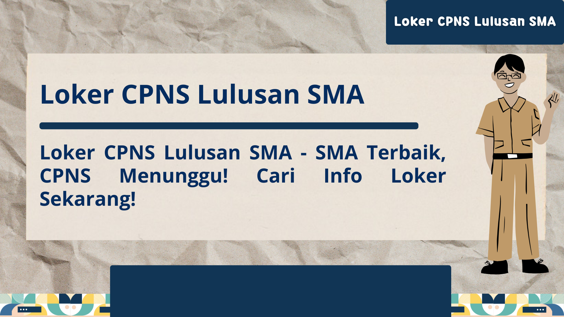 Loker CPNS Lulusan SMA - SMA Terbaik, CPNS Menunggu! Cari I