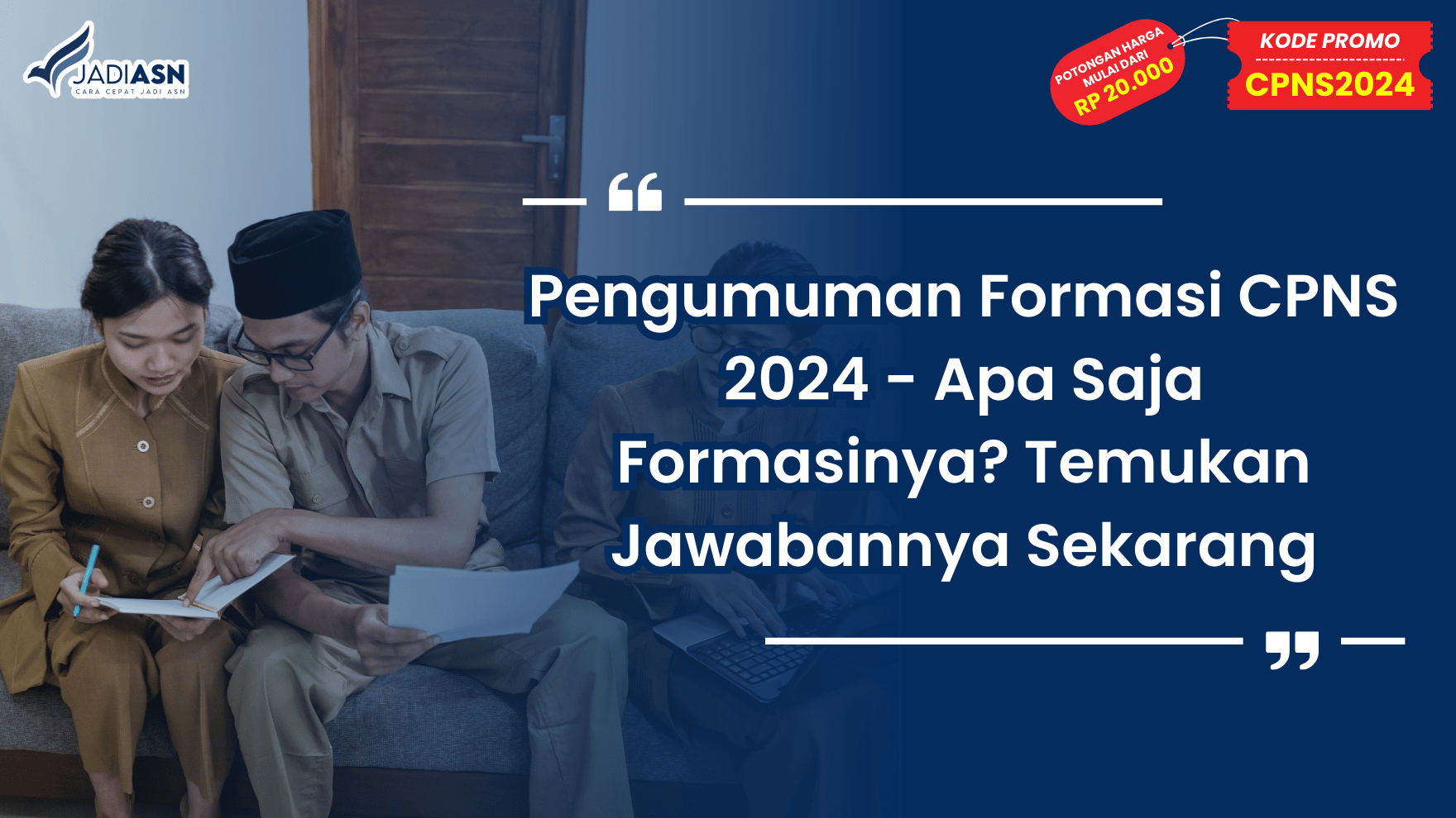Pengumuman Formasi CPNS 2024 - Apa Saja Formasinya? Pengumuman Formasi CPNS 2024 - Apa Saja Formasinya?