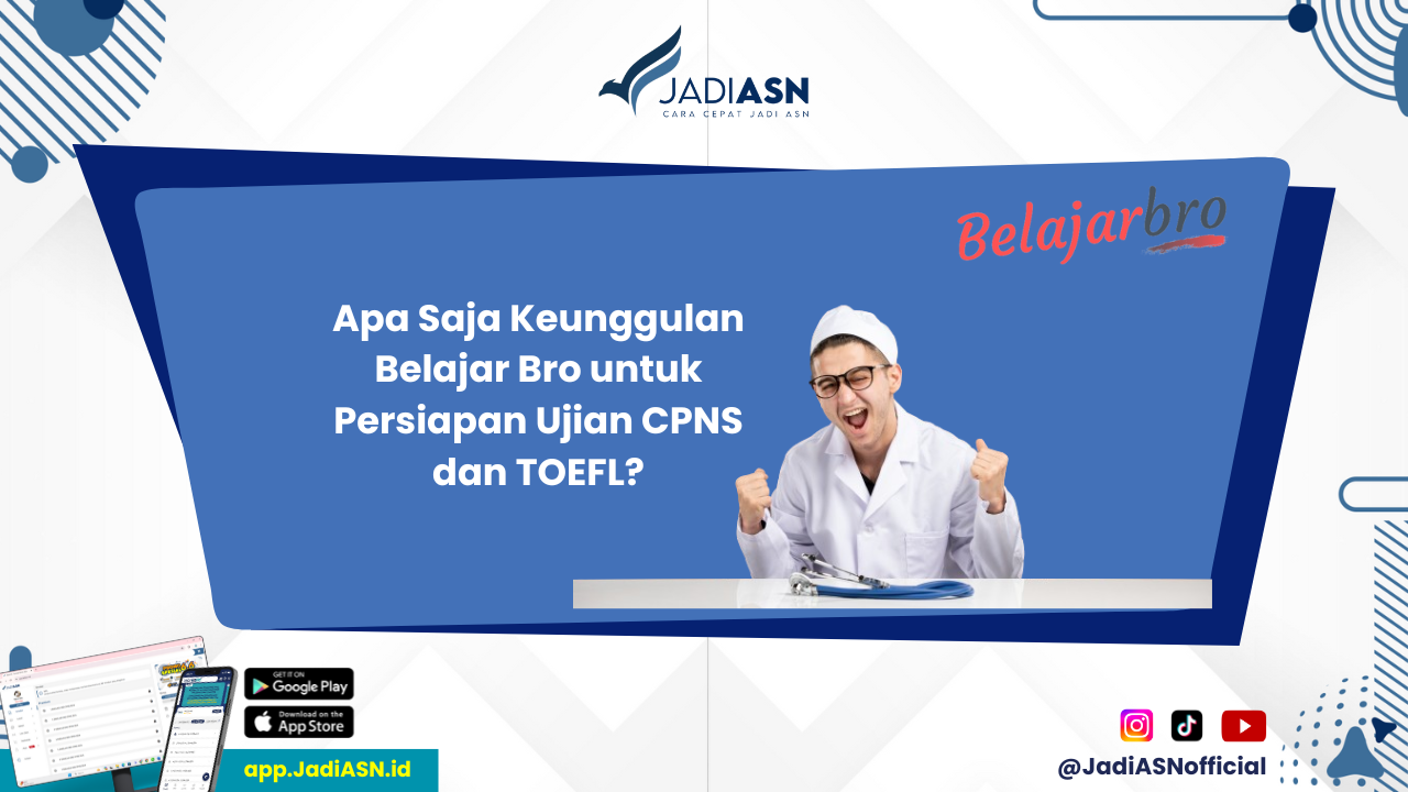 Belajar Bro - Ingin Lulus Ujian CPNS dan TOEFL? Manfaatkan