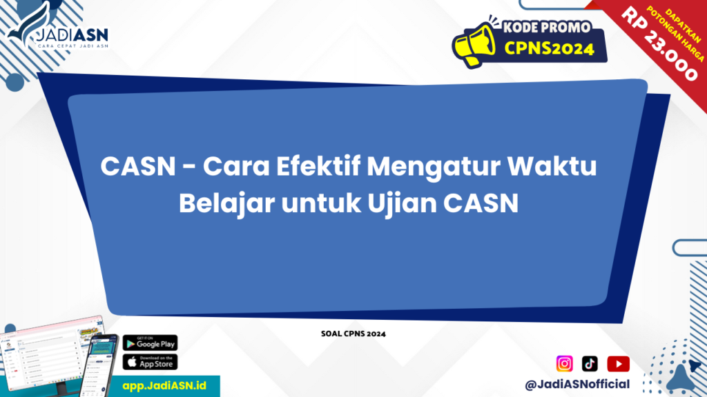 CASN - Cara Efektif Mengatur Waktu Belajar untuk Ujian CASN - Bimbel ...