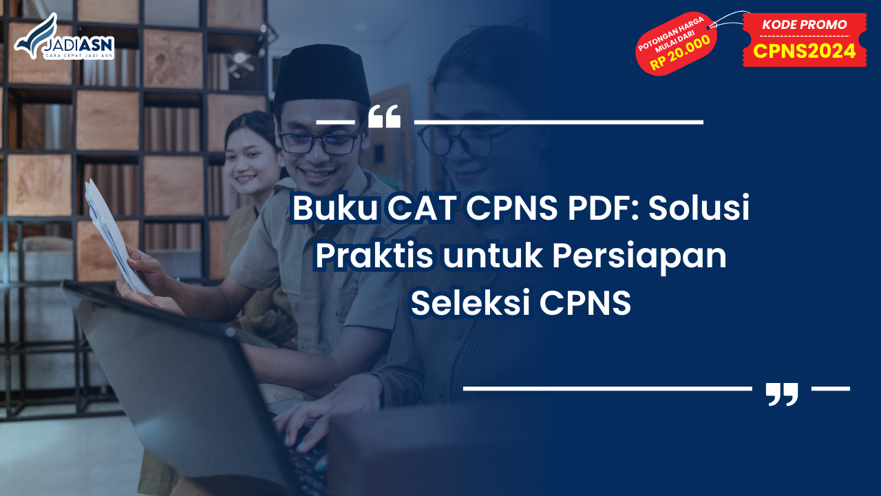 Buku CAT CPNS PDF: Solusi Praktis untuk Persiapan Seleksi CPNS - Bimbel ...