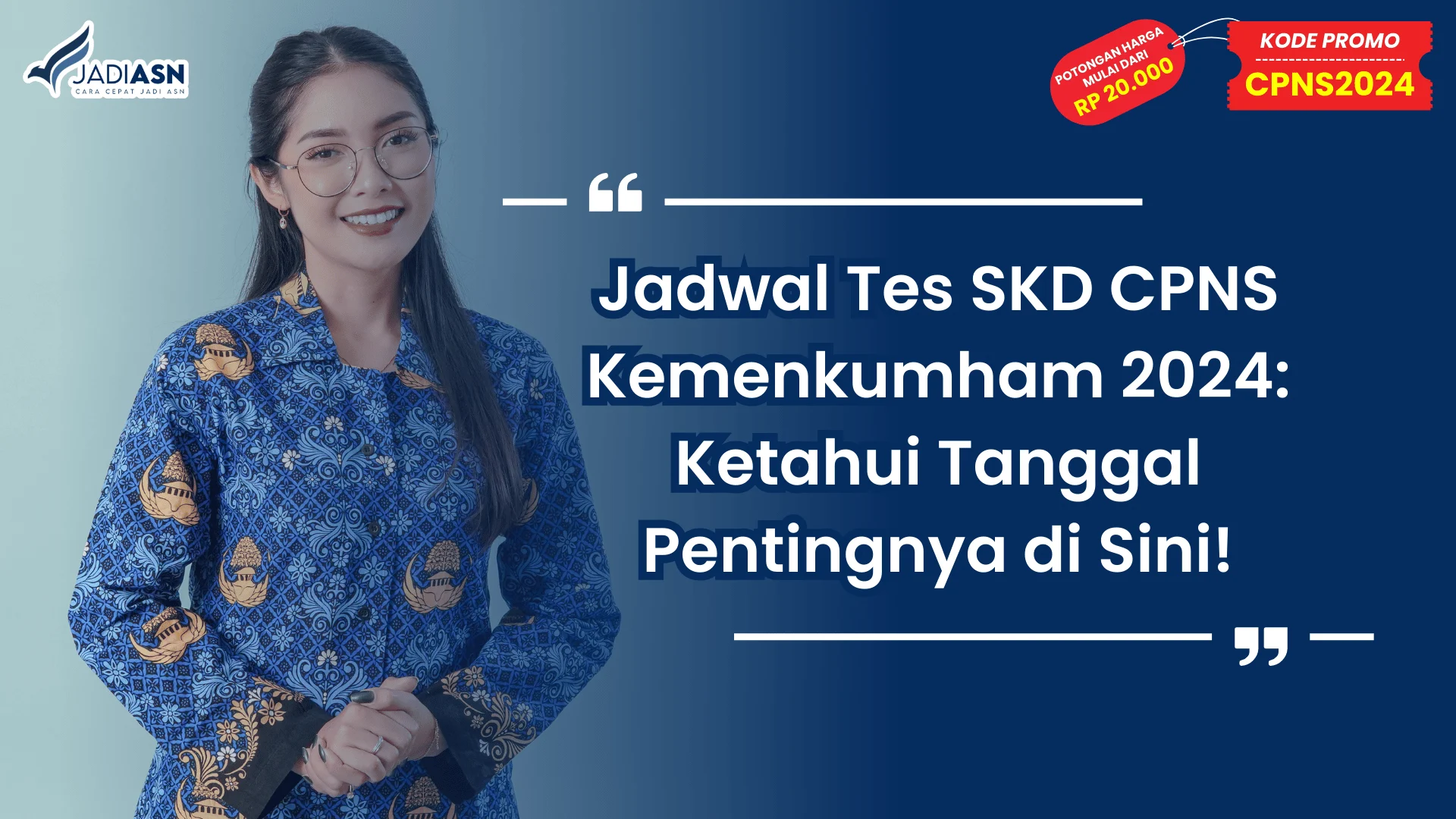 Jadwal Tes SKD CPNS Kemenkumham 2024: Tanggalnya di Sini! Jadwal Tes SKD CPNS Kemenkumham 2024: Tanggalnya di Sini!