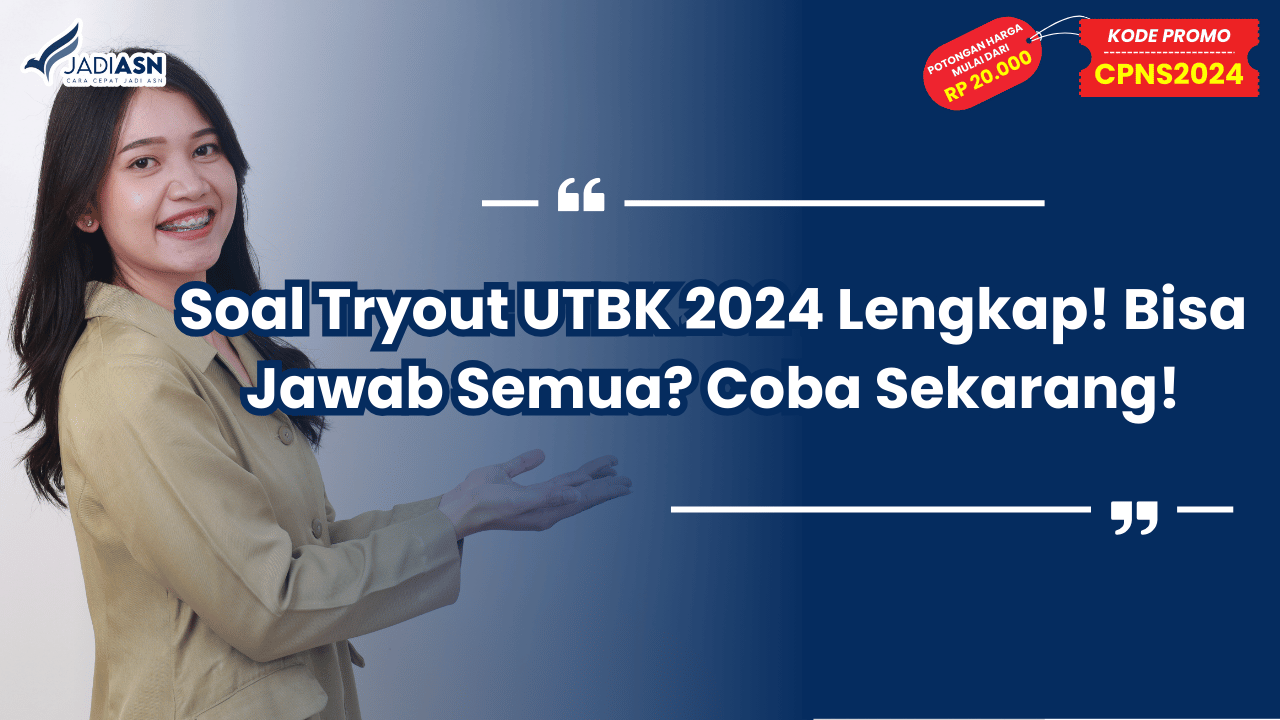 Soal Tryout UTBK 2024 Lengkap! Bisa Jawab Semua? Coba Sekarang ...