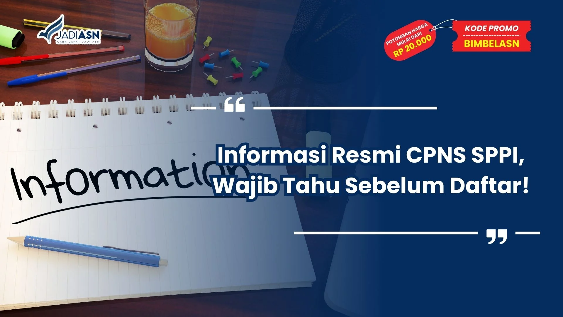 Informasi Resmi CPNS SPPI, Wajib Tahu Sebelum Daftar! - Bimbel CPNS - JadiASN