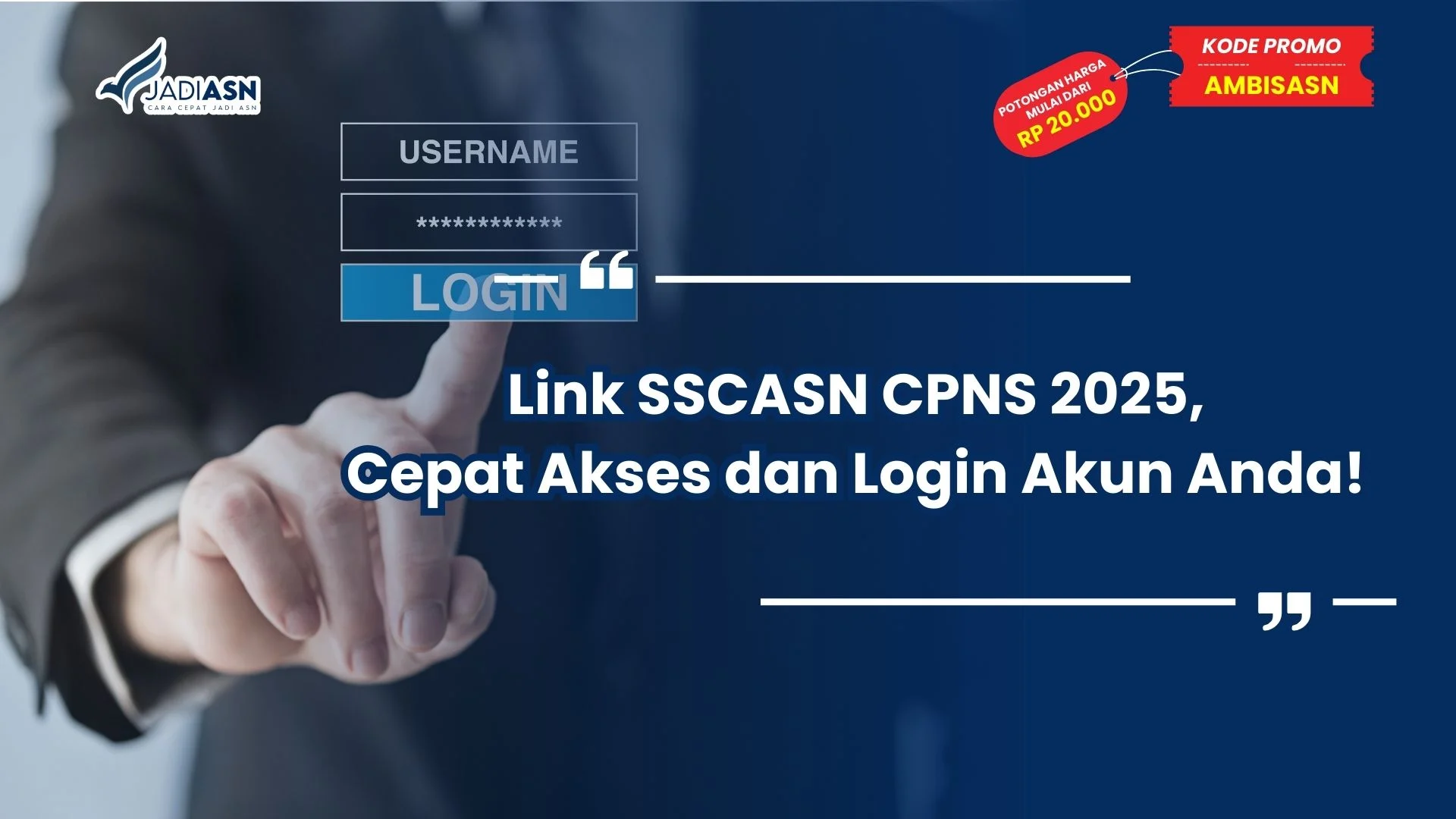 Link Pendaftaran CPNS 2025 SSCASN, Login Akun Anda! - Bimbel CPNS - JadiASN
