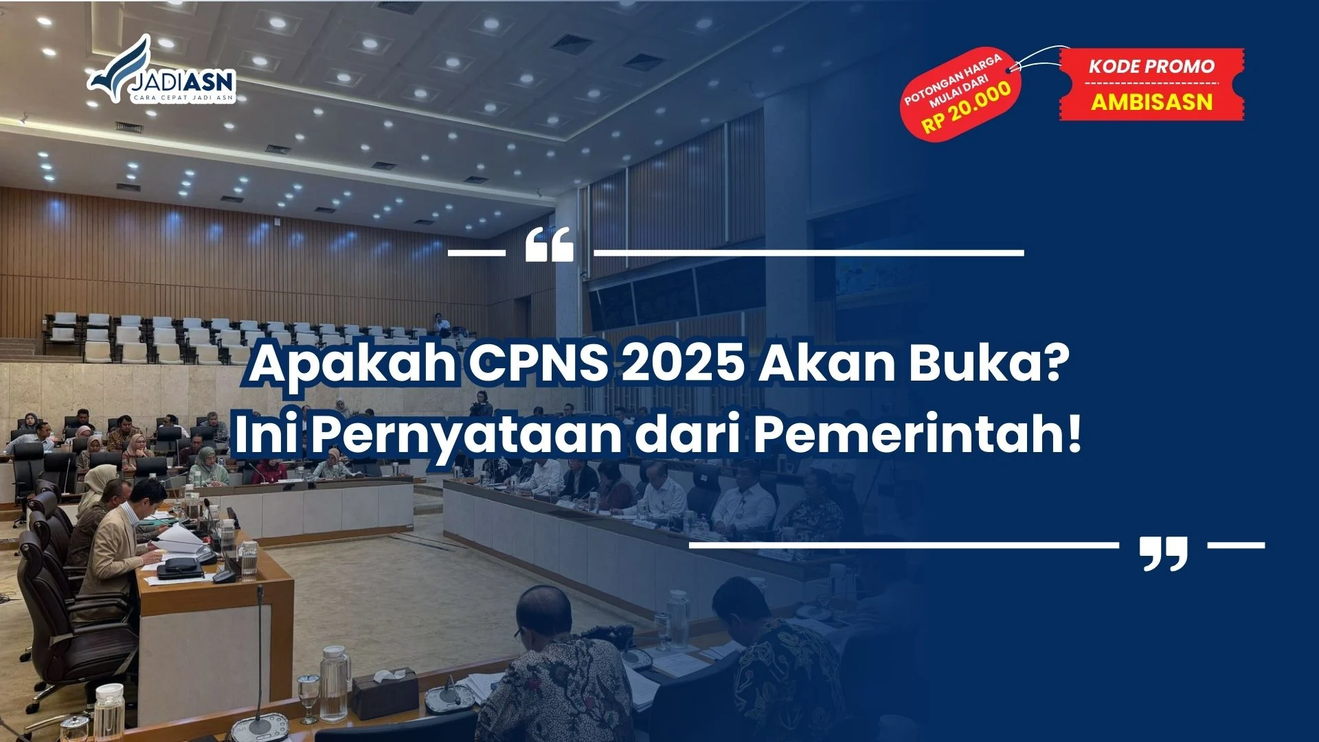 Apakah CPNS 2025 akan Buka? Ini Pernyataan dari Pemerintah! - Bimbel CPNS - JadiASN
