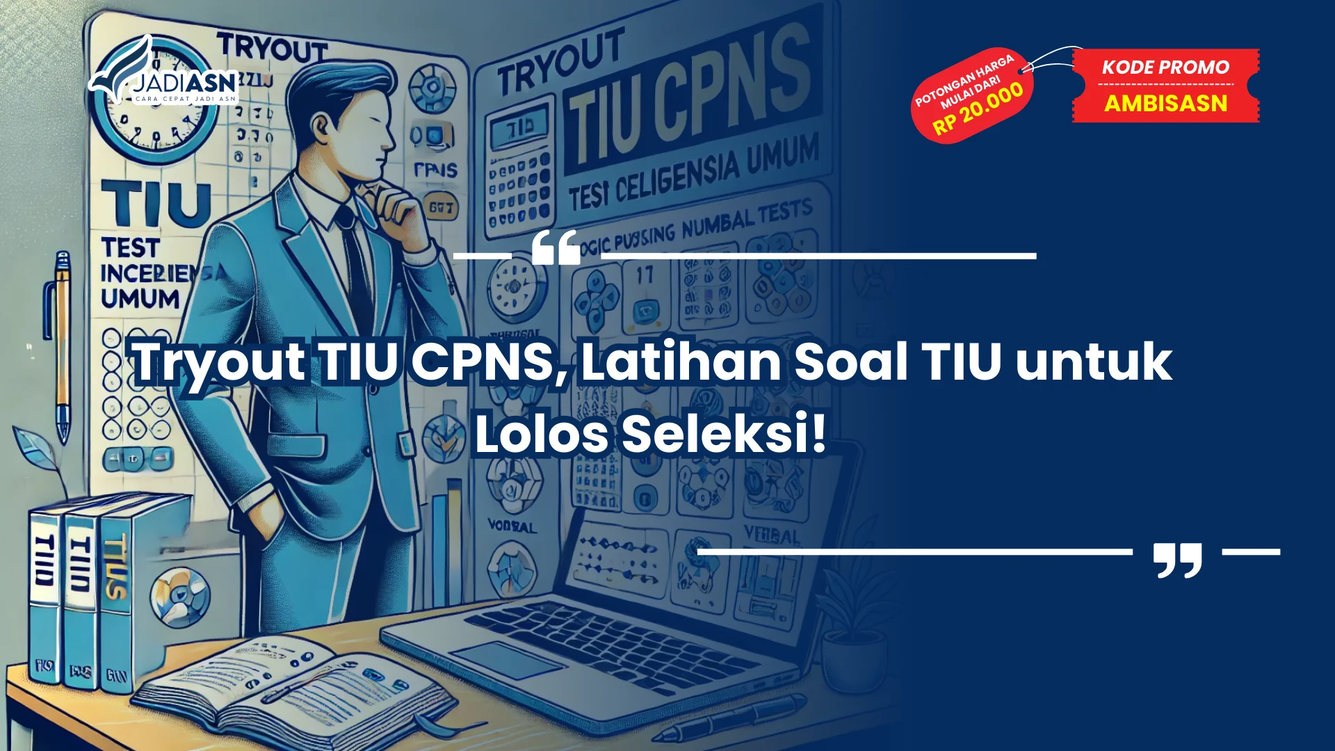 Tryout TIU CPNS, Latihan Soal untuk Lolos Seleksi!