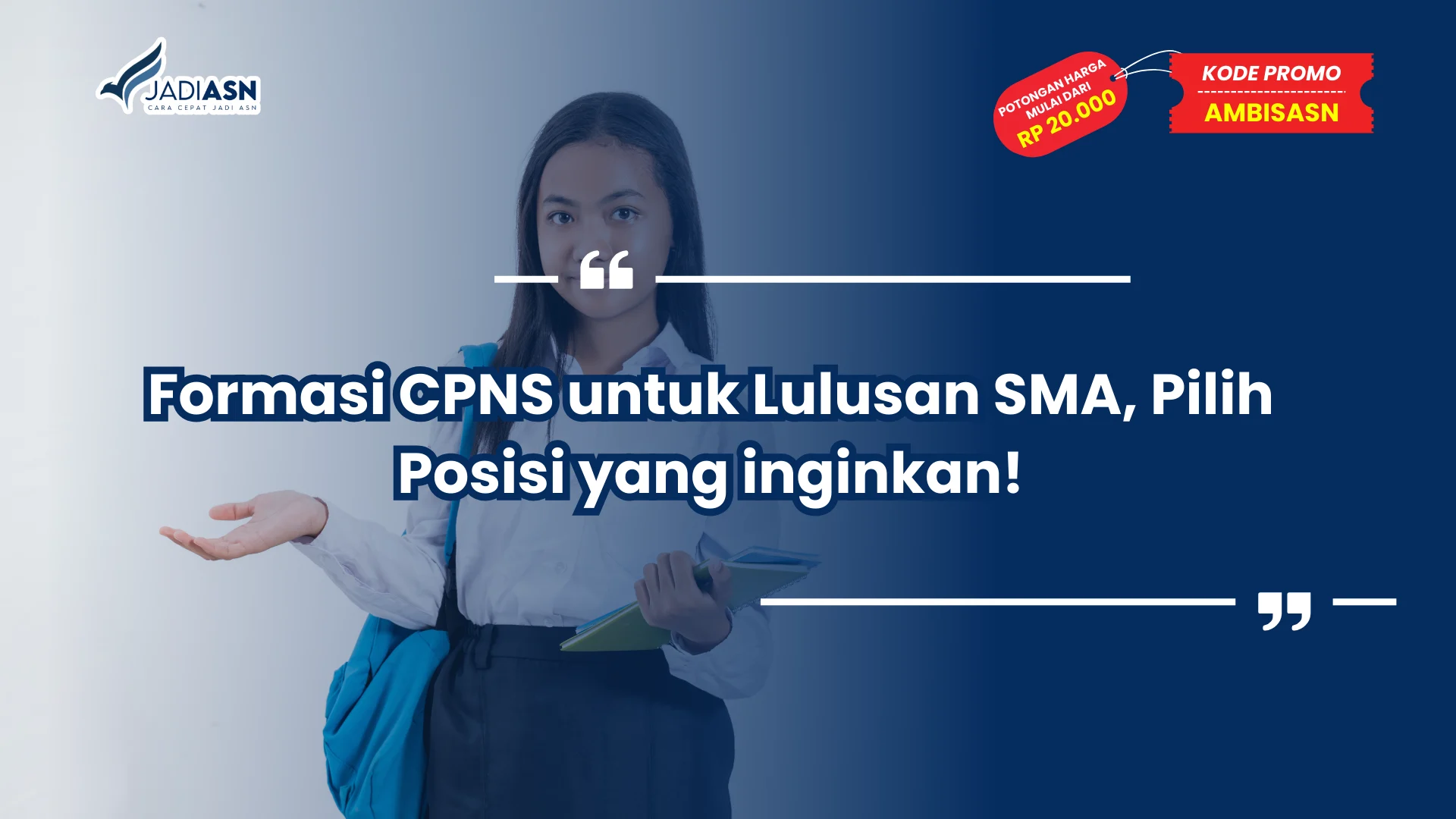 Formasi CPNS untuk Lulusan SMA, Pilih Posisi yang inginkan!