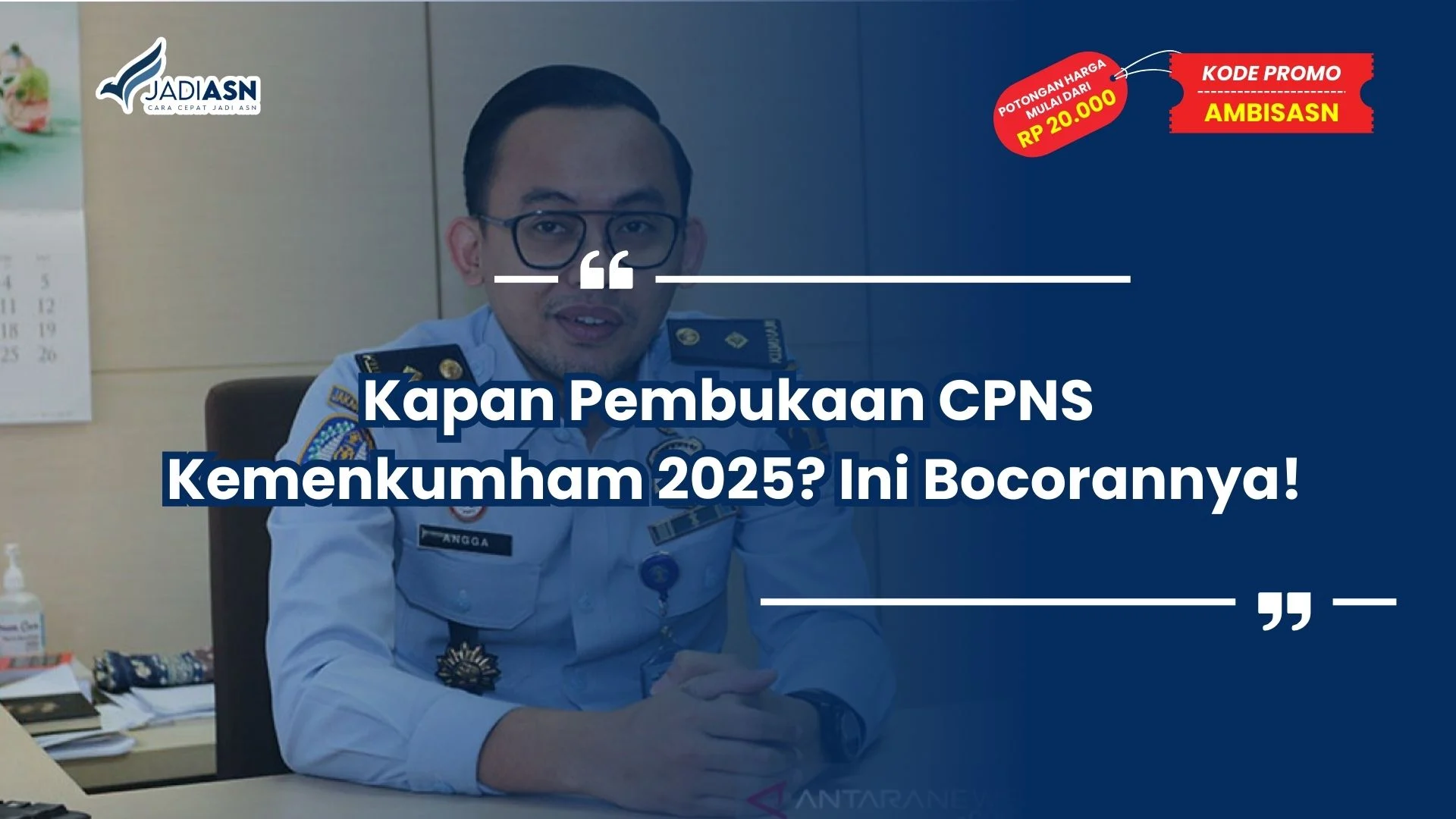 Kapan Pembukaan CPNS Kemenkumham 2025? Ini Bocorannya! - Bimbel CPNS - JadiASN