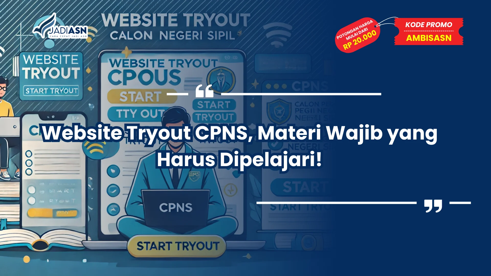 Website Tryout CPNS, Materi Wajib yang Harus Dipelajari!