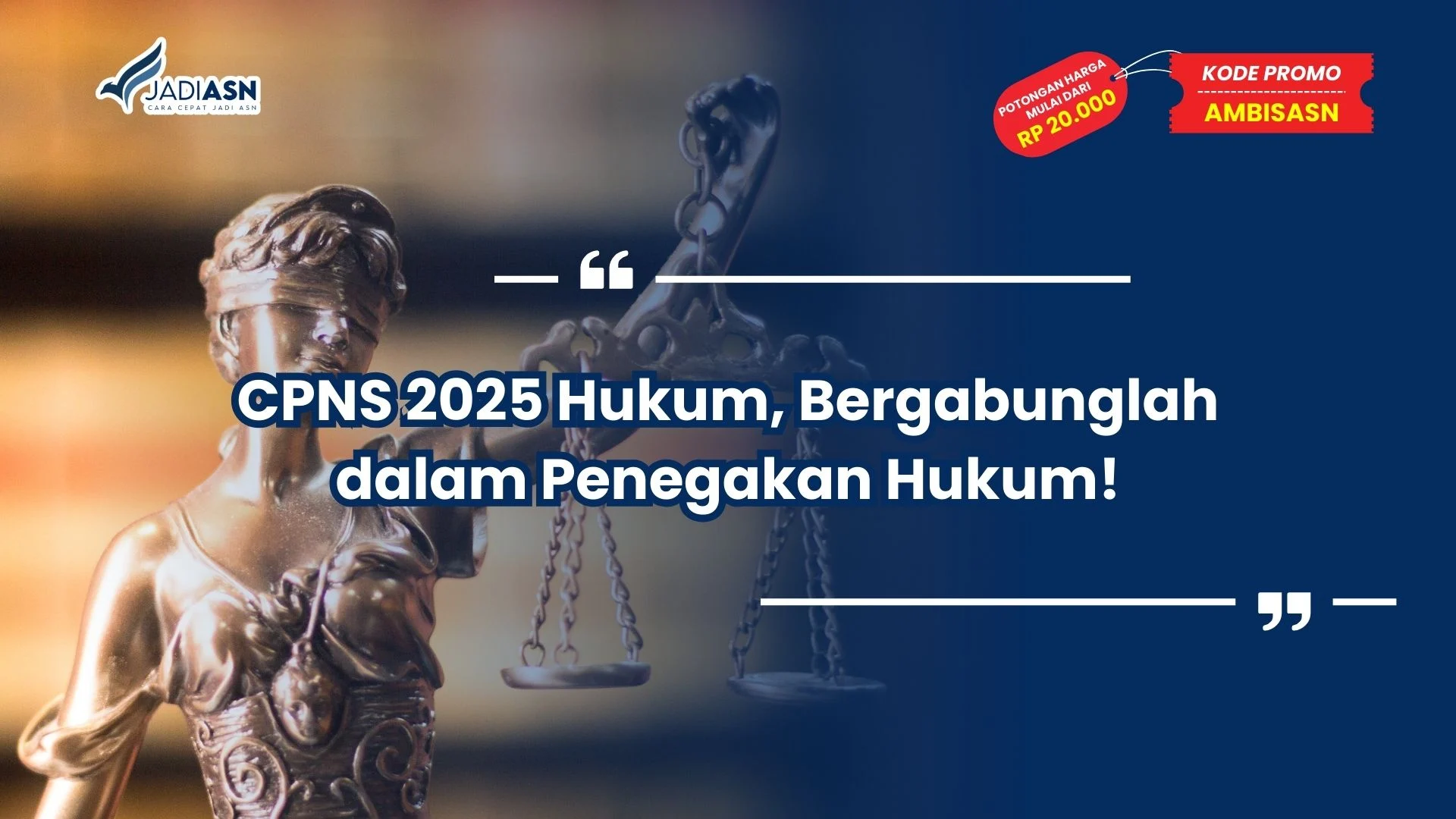 CPNS 2025 Hukum, Bergabunglah dalam Penegakan Hukum! - Bimbel CPNS - JadiASN
