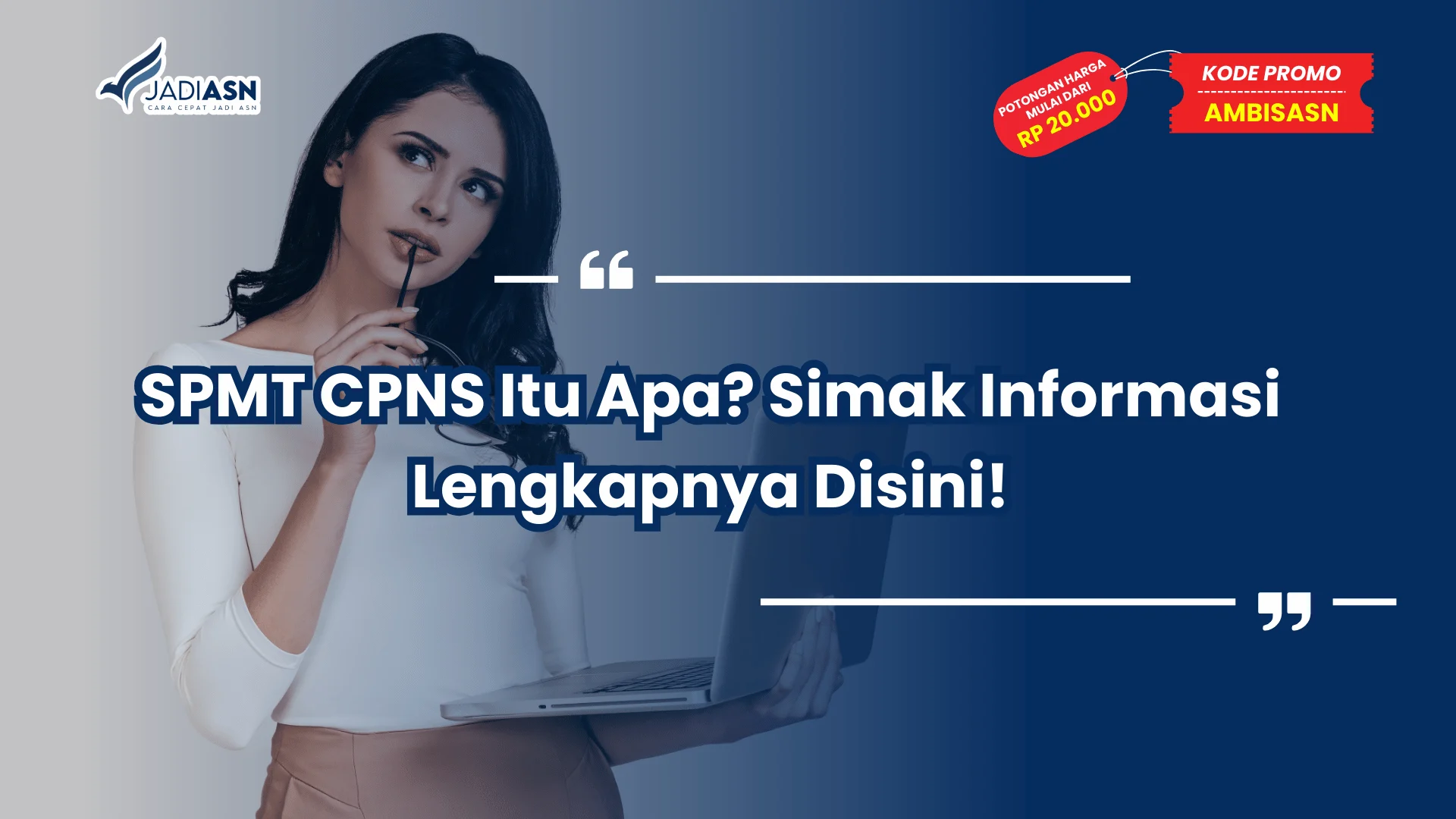 SPMT CPNS Itu Apa? Simak Informasi Lengkapnya Disini! - Bimbel CPNS - JadiASN