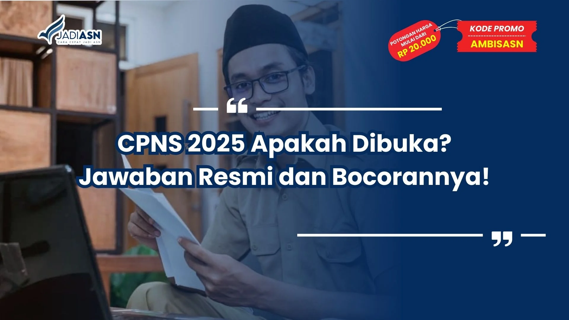 CPNS 2025 Apakah Dibuka? Jawaban Resmi dan Bocorannya! - Bimbel CPNS - JadiASN