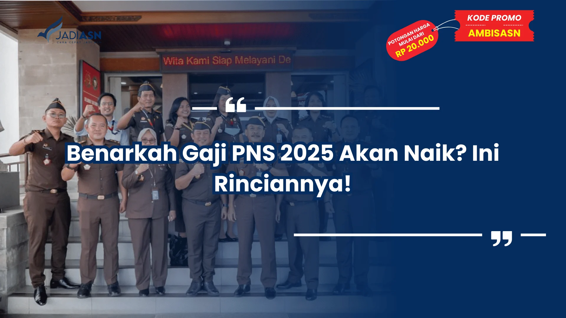 Benarkah Gaji PNS 2025 Akan Naik? Ini Rinciannya!