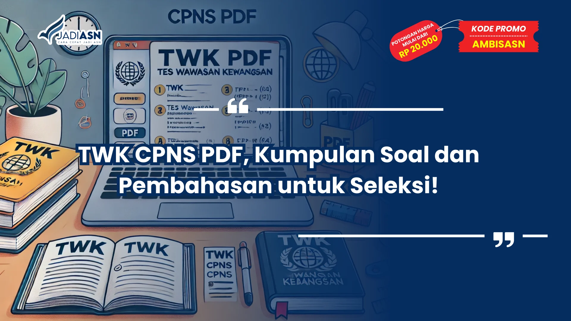 TWK CPNS PDF, Kumpulan Soal dan Pembahasan untuk Seleksi!