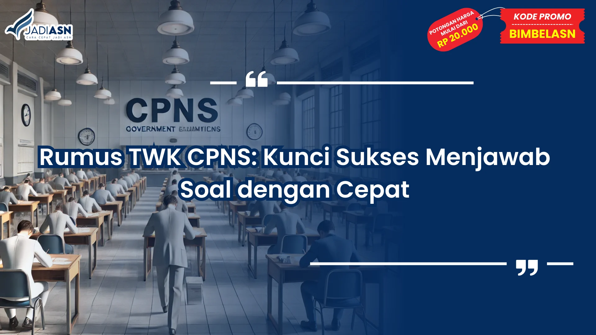 Rumus TWK CPNS: Kunci Sukses Menjawab Soal dengan Cepat - Bimbel CPNS ...