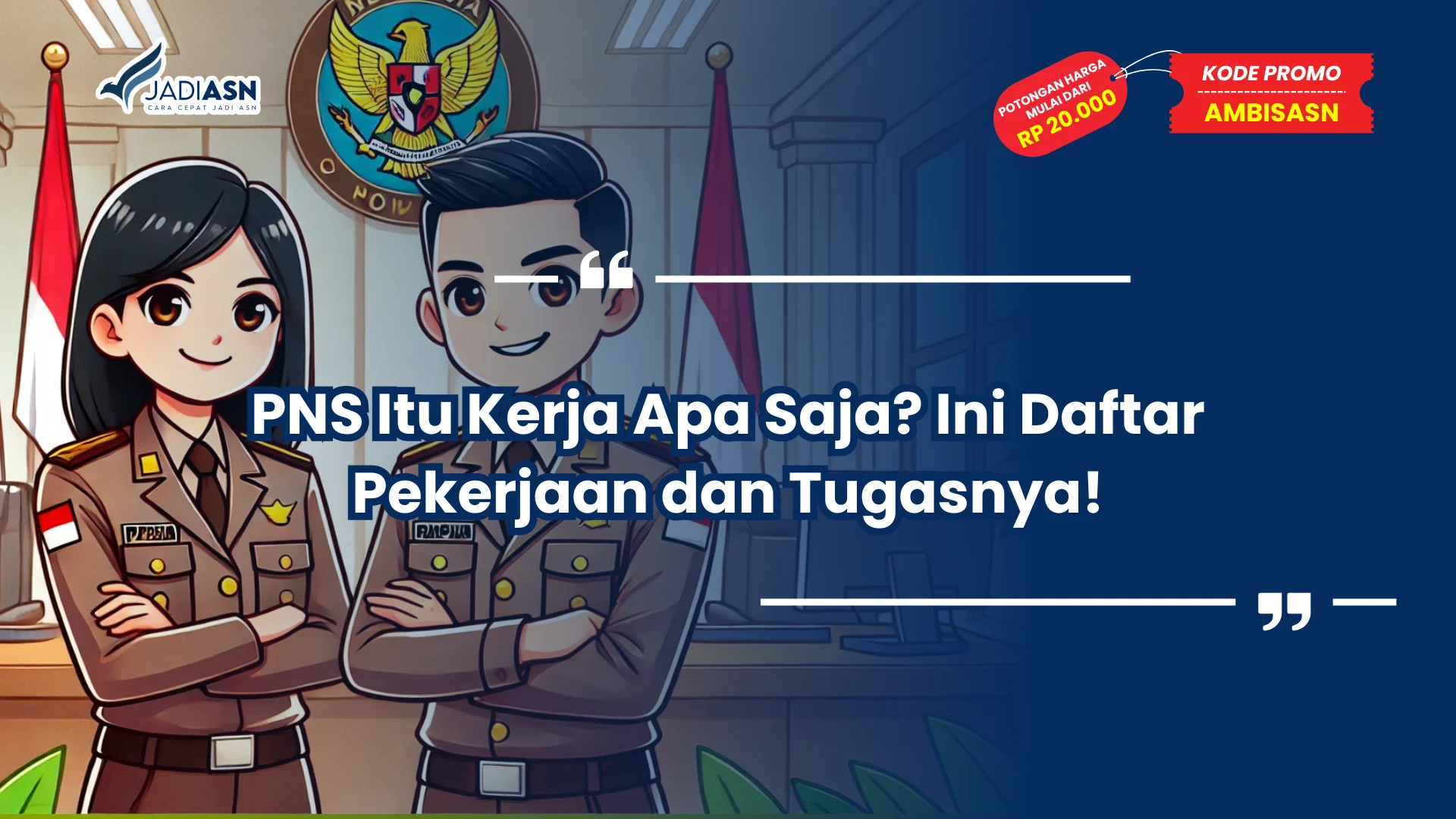 PNS Itu Kerja Apa Saja? Ini Daftar Pekerjaan dan Tugasnya! - Bimbel ...