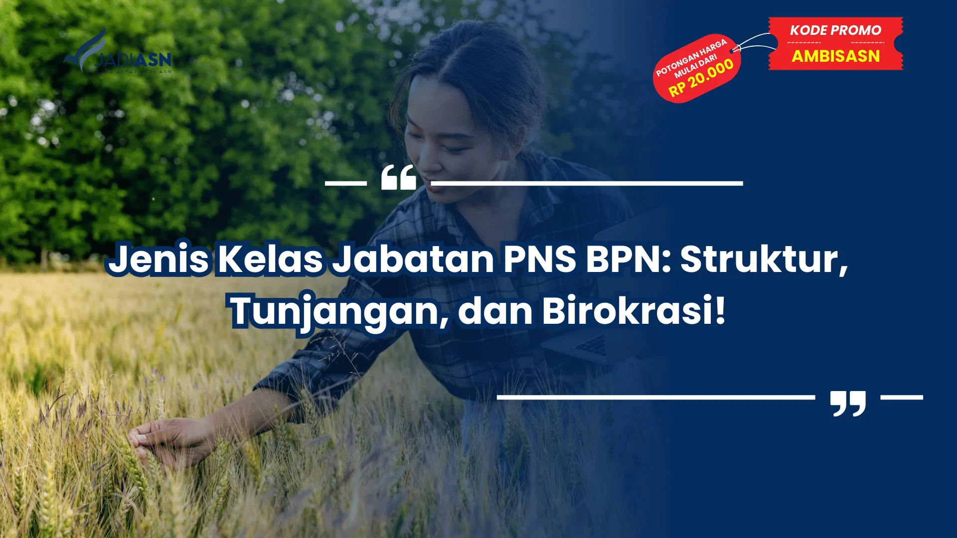 Jenis Kelas Jabatan PNS BPN: Struktur, Tunjangan, dan Birokrasi!