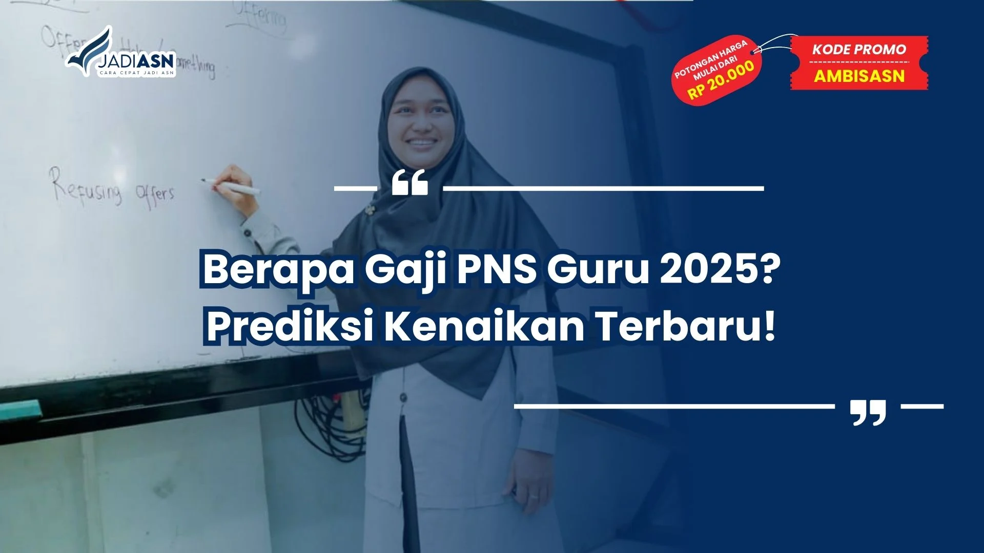 Berapa Gaji PNS Guru 2025? Prediksi Kenaikan Terbaru! - Bimbel CPNS - JadiASN