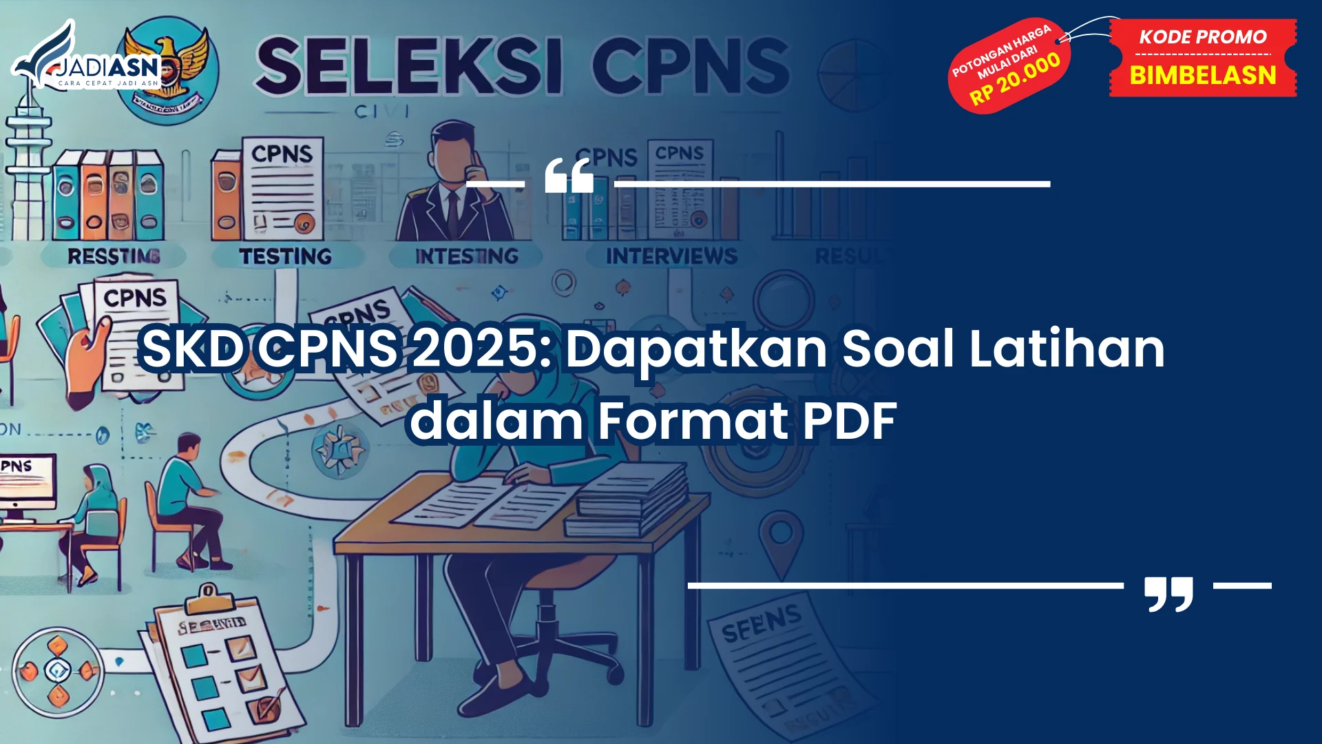 SKD CPNS 2025 : Dapatkan Soal Latihan dalam Format PDF - Bimbel CPNS ...
