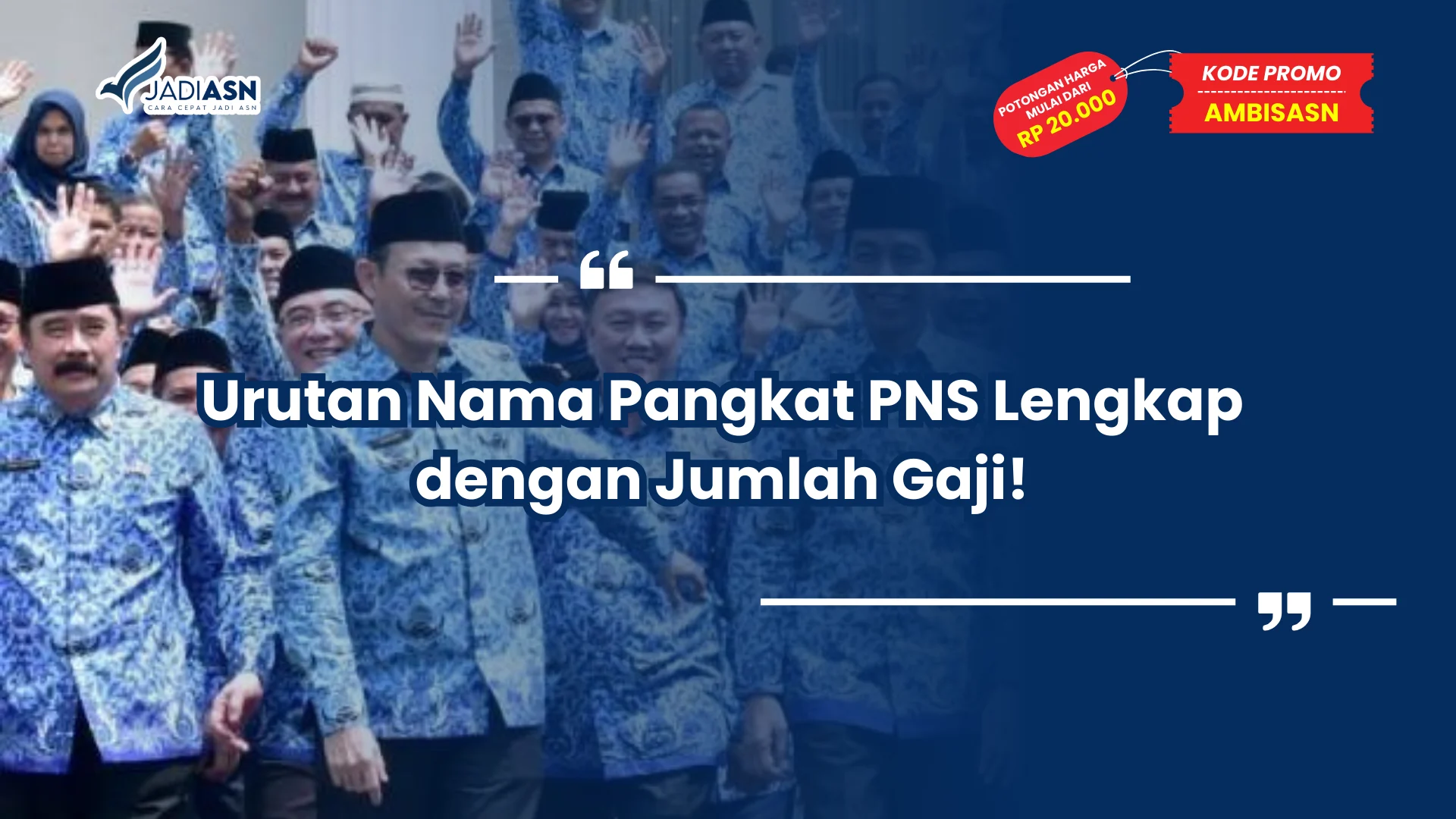 Urutan Nama Pangkat PNS Lengkap dengan Jumlah Gaji! - Bimbel CPNS - JadiASN